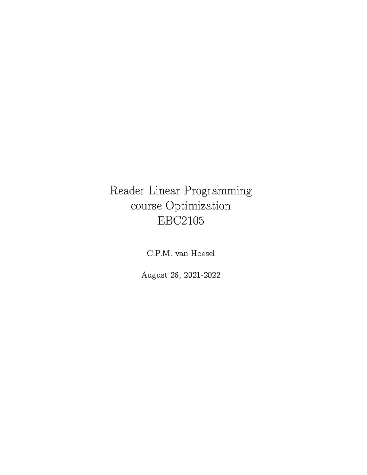 Reader 2021-2022 H8 ILP - Reader Linear Programming course Optimization ...
