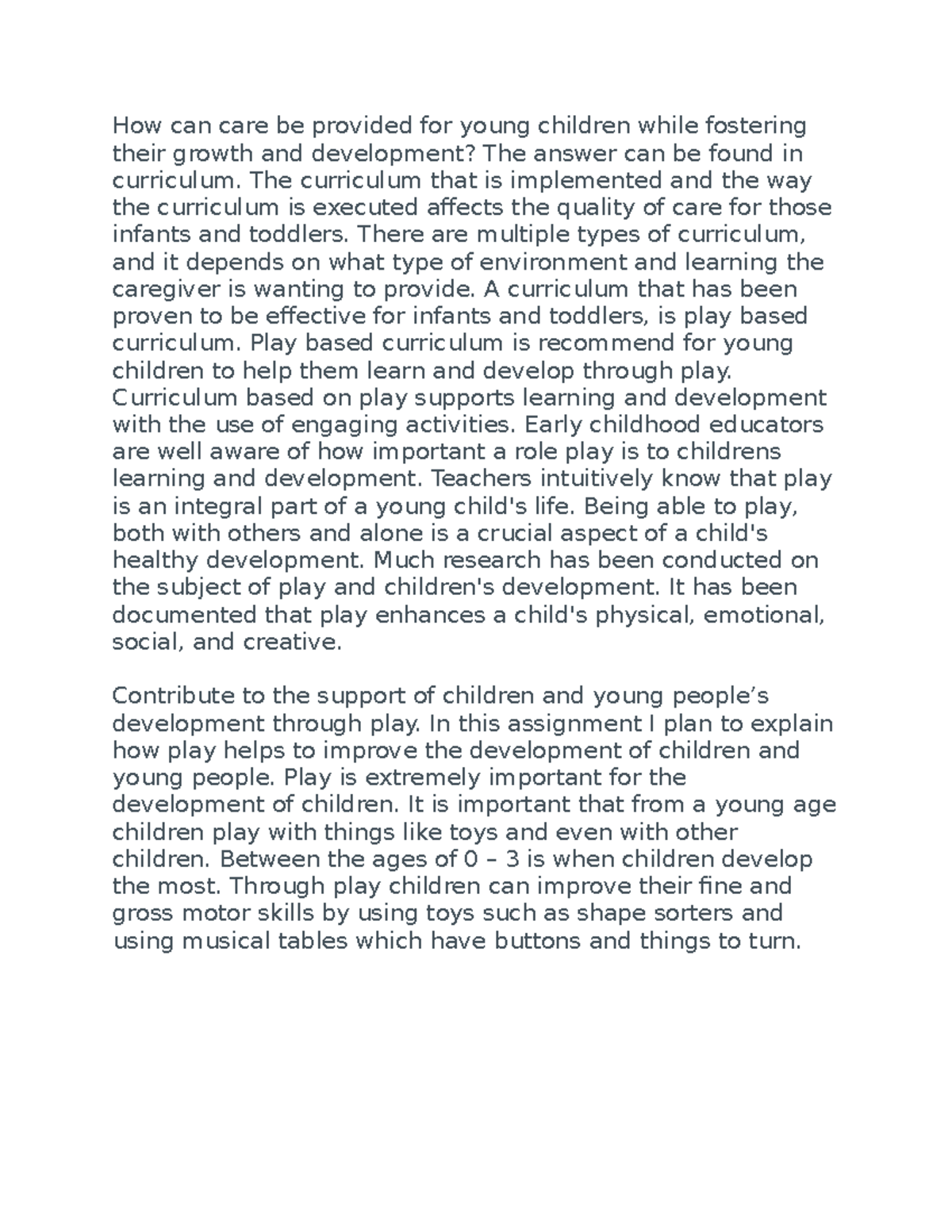 Play benefits - written assignment - How can care be provided for young ...