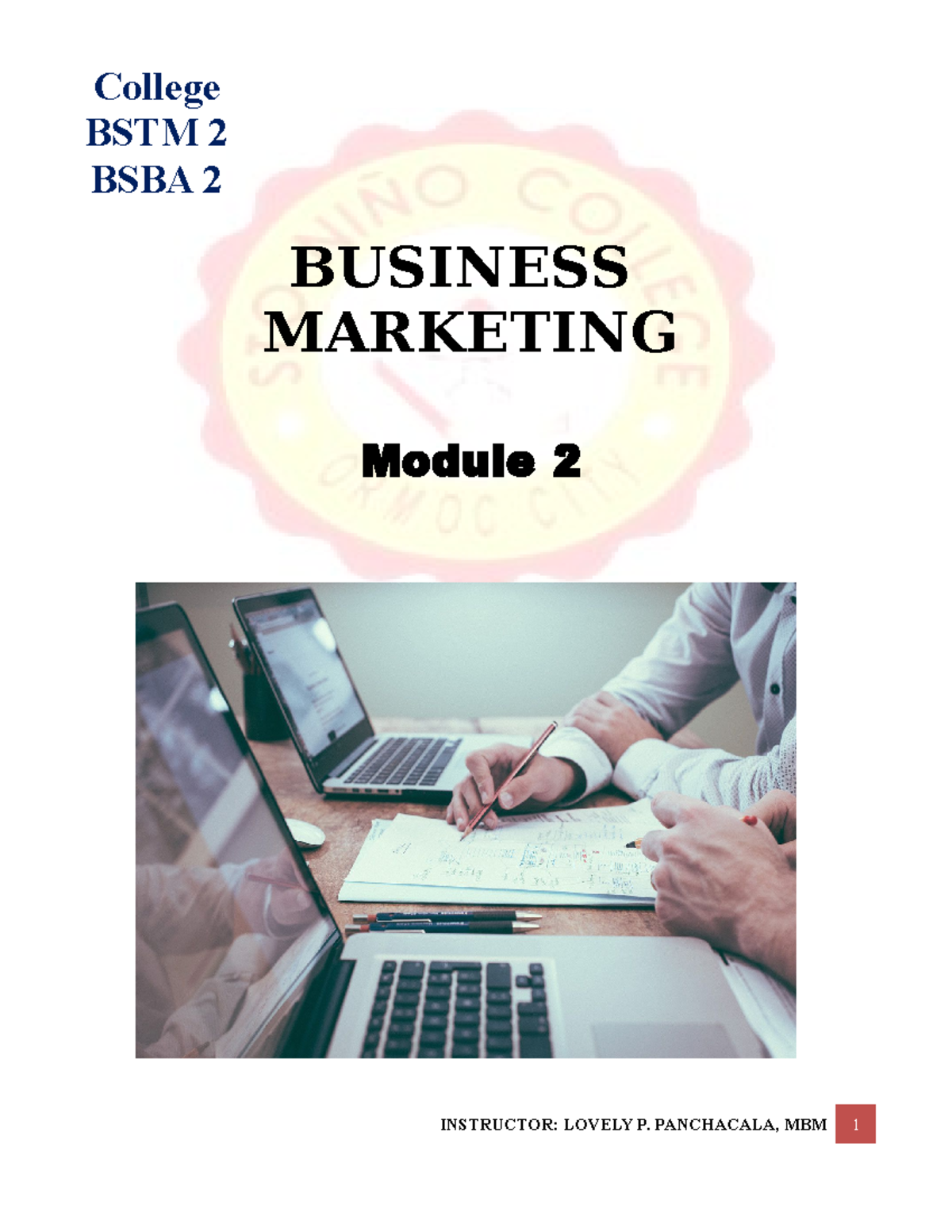 Module 2 Business Marketing - College BSTM 2 BSBA 2 BUSINESS MARKETING ...