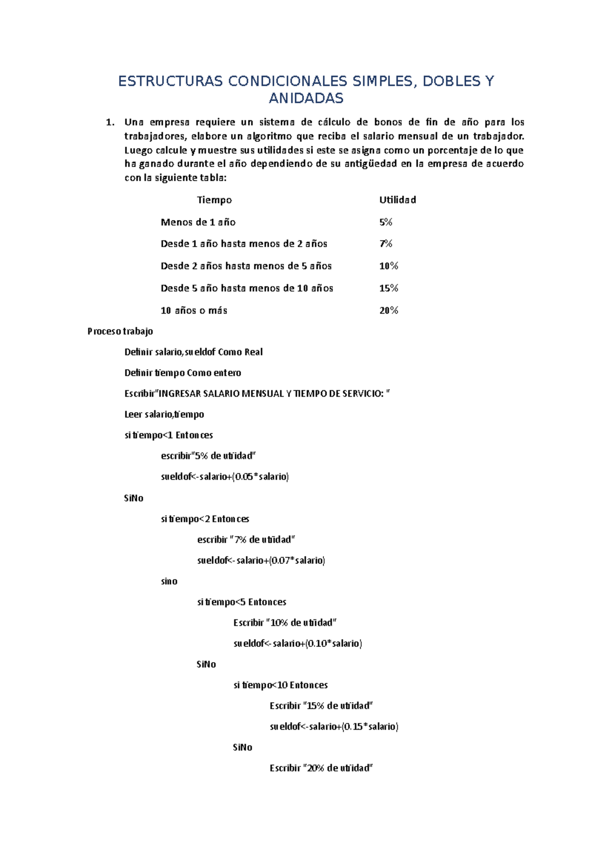 Estructuras Condicionales anidadas - ESTRUCTURAS CONDICIONALES SIMPLES ...