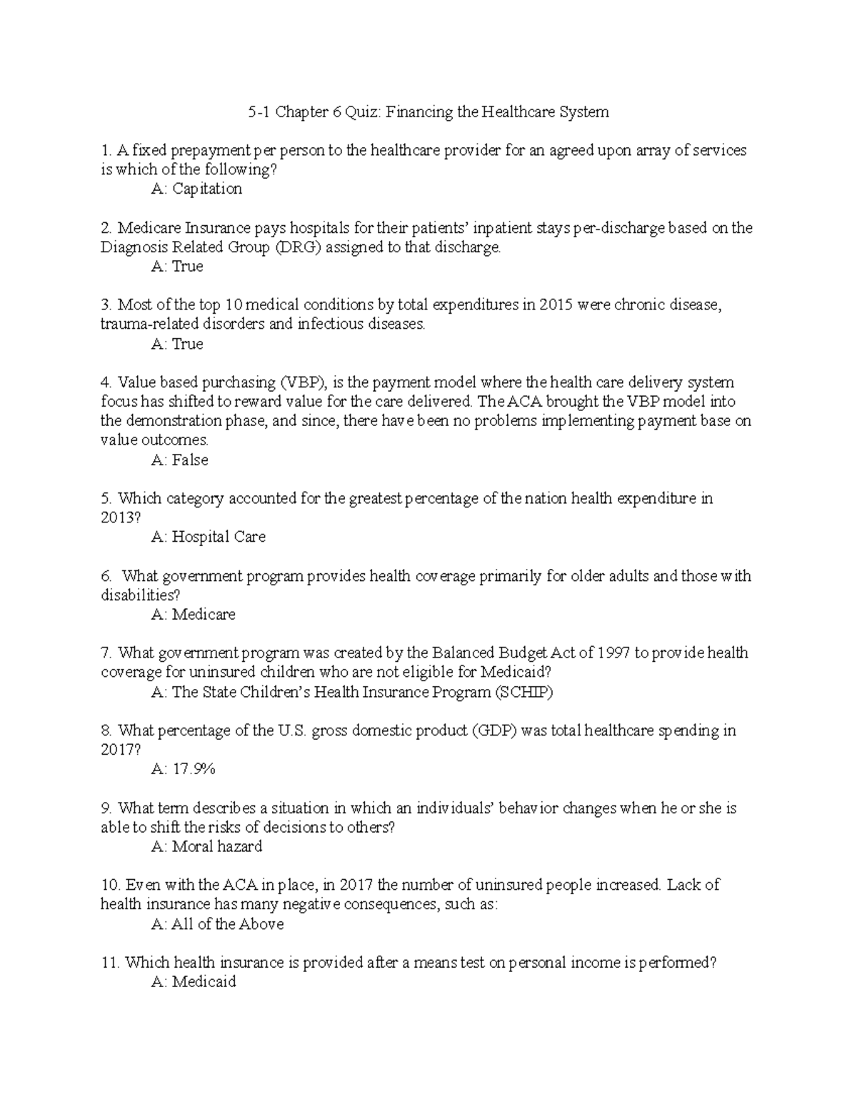 5-1 Chapter 6 Quiz- Financing the Healthcare System - A: True Most of ...