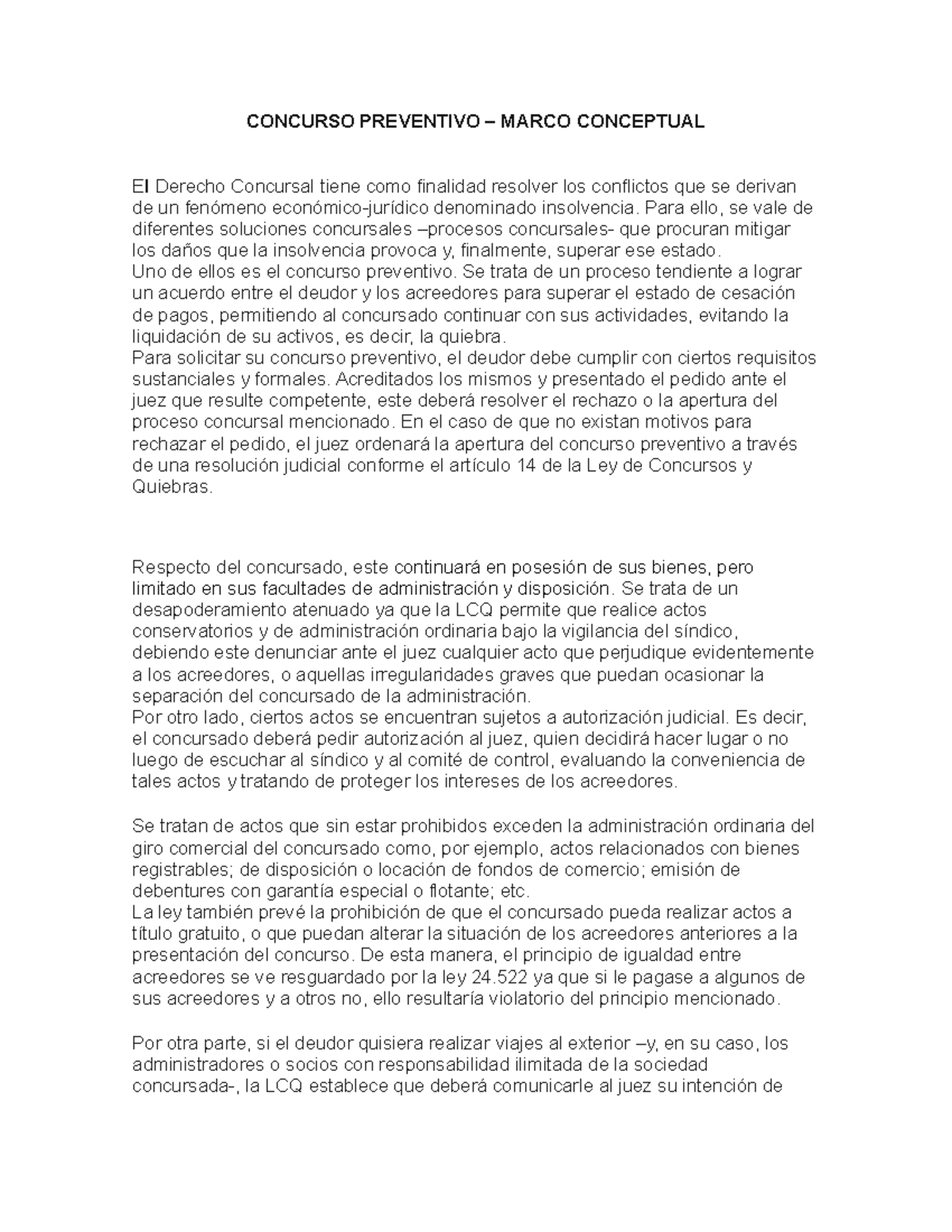 Concurso Preventivo - CONCURSO PREVENTIVO – MARCO CONCEPTUAL El Derecho Concursal tiene como ...