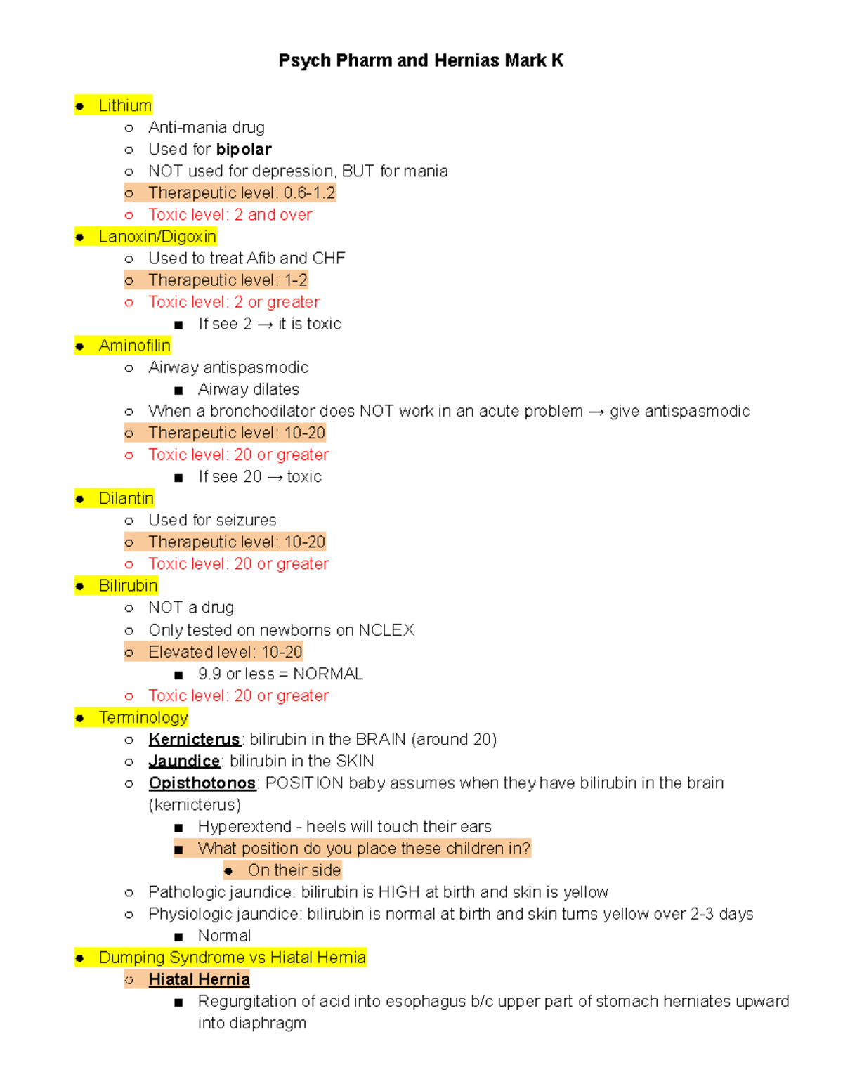 Psych Pharm and Hernias Mark K - Toxic level: 2 and over Lanoxin ...