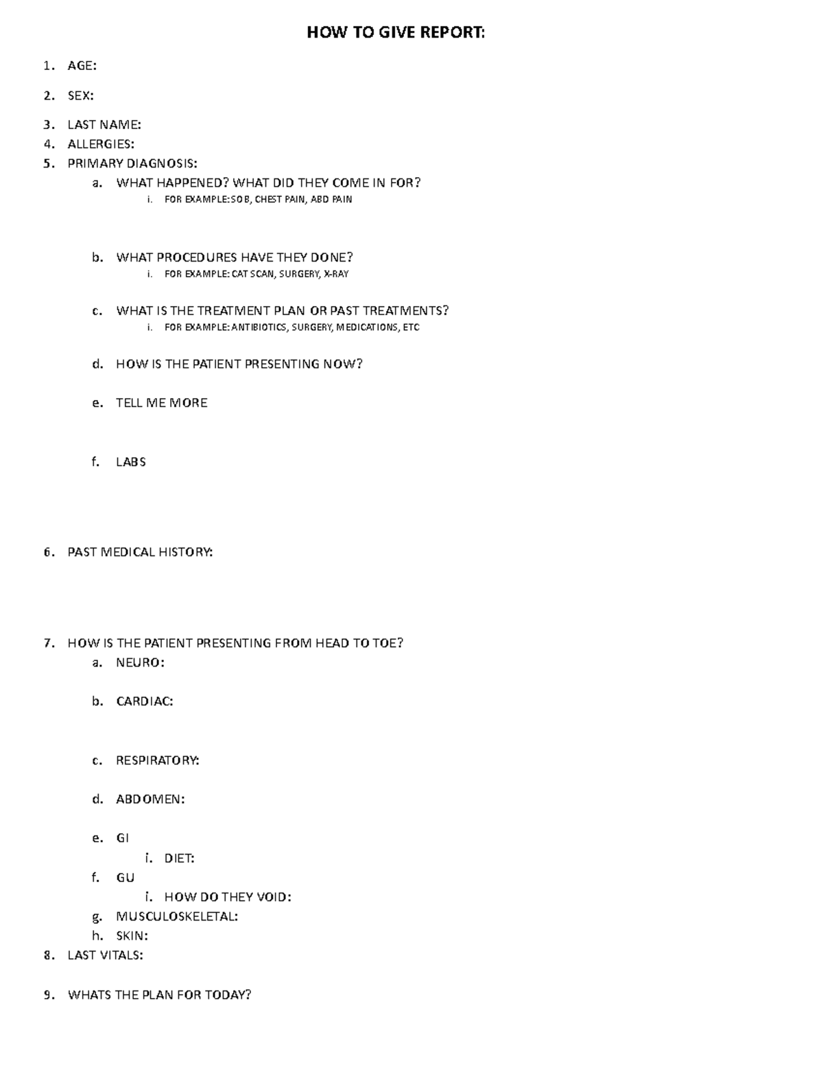 - report notes for nurse to nurse at change of shift. - HOW TO GIVE ...