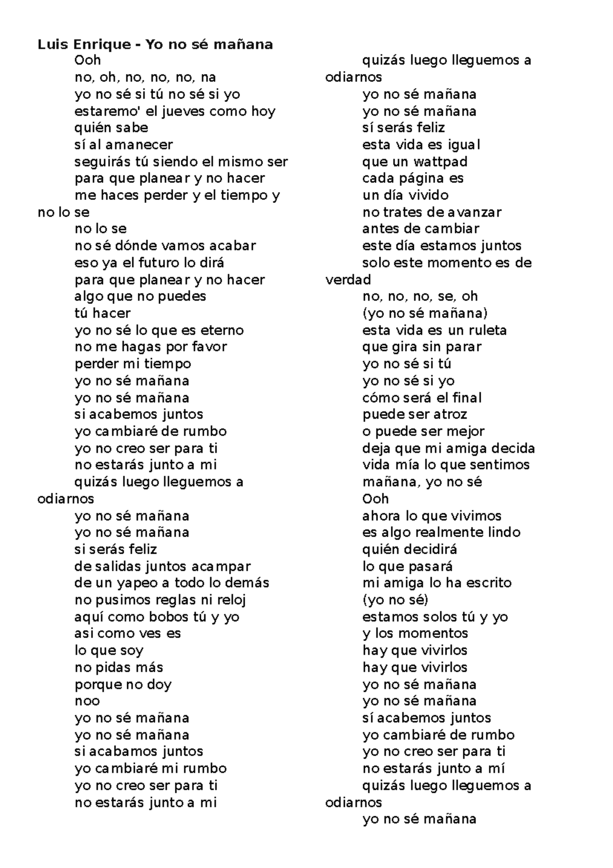 Luis Enrique Yo no se mañana cancion modificada - Luis Enrique - Yo no ...