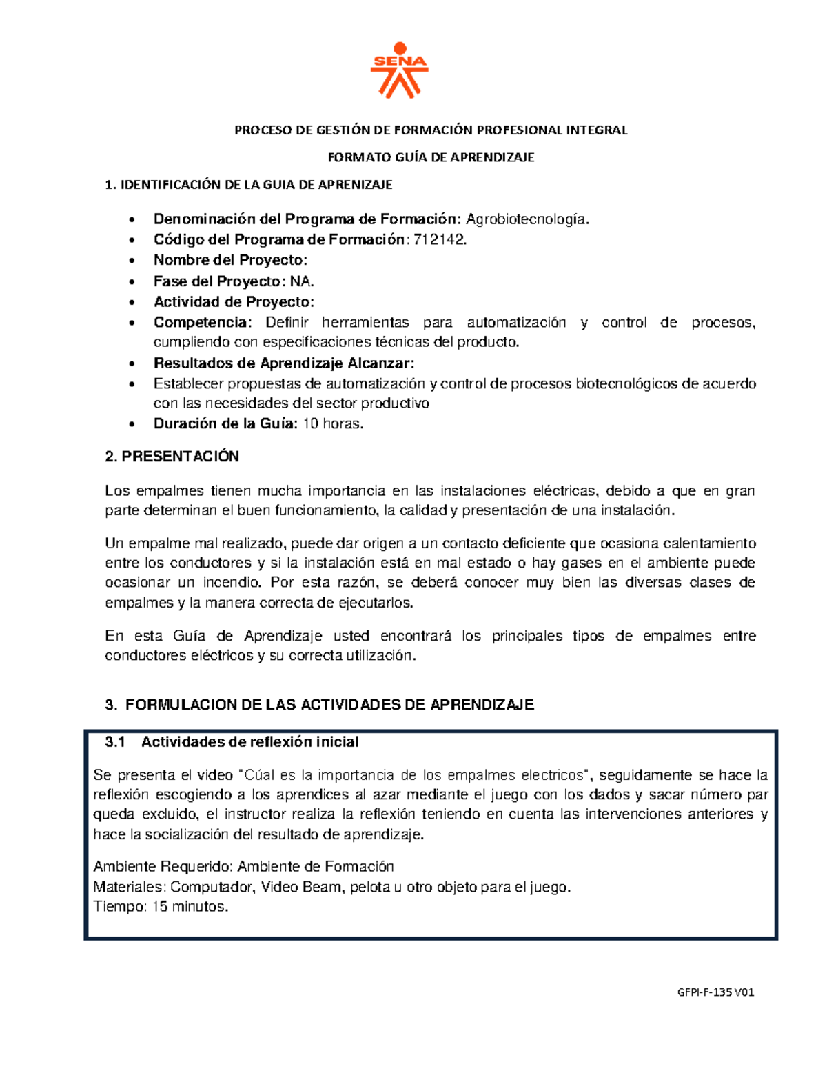 1. GFPI-F-135 Guia de Aprendizaje - Empalmes 1 - PROCESO DE GESTI”N DE FORMACI”N PROFESIONAL ...