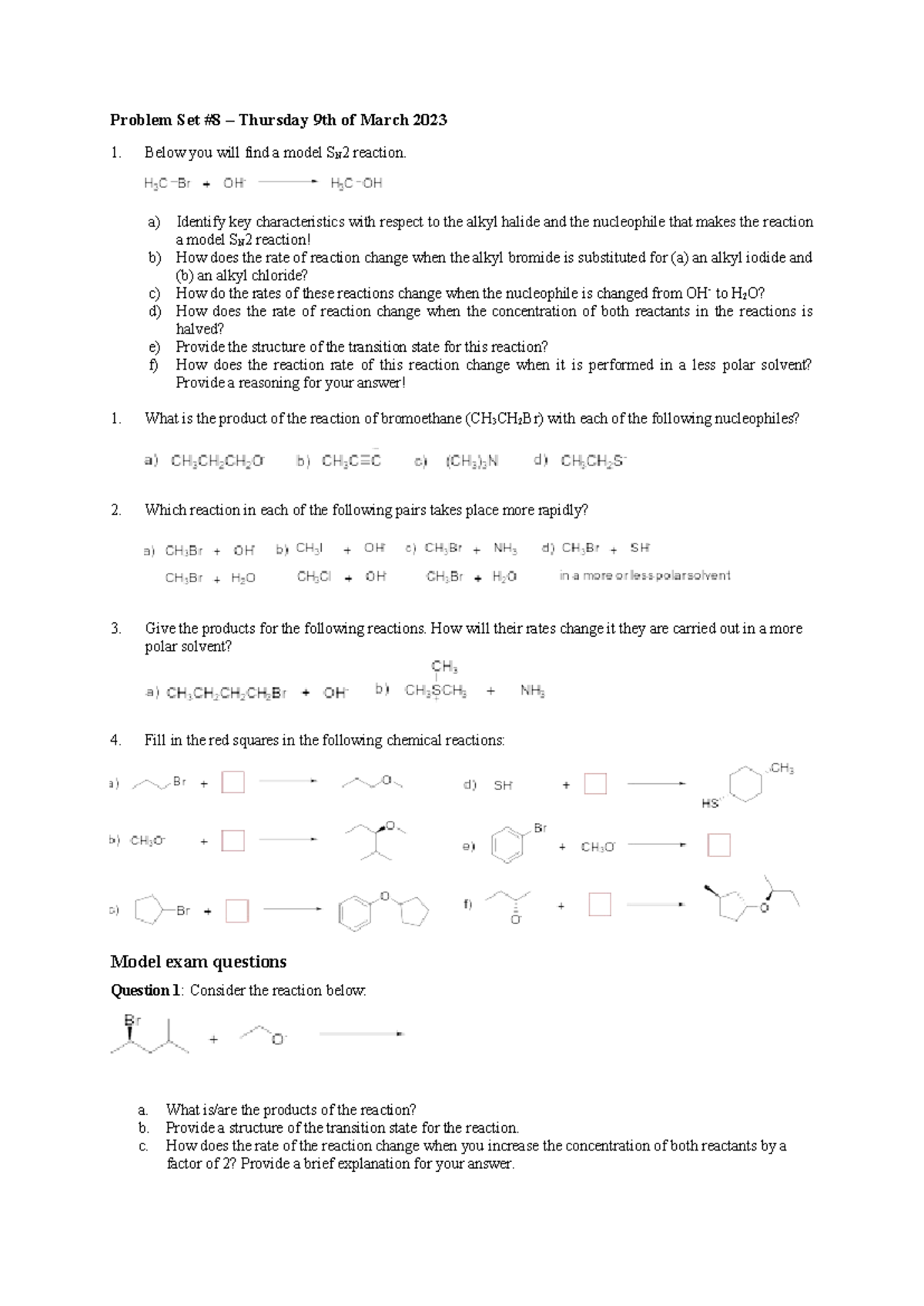 Problem Set #8 - Problem Set #8 – Thursday 9th of March 2023 Below you will find a model SN2 ...