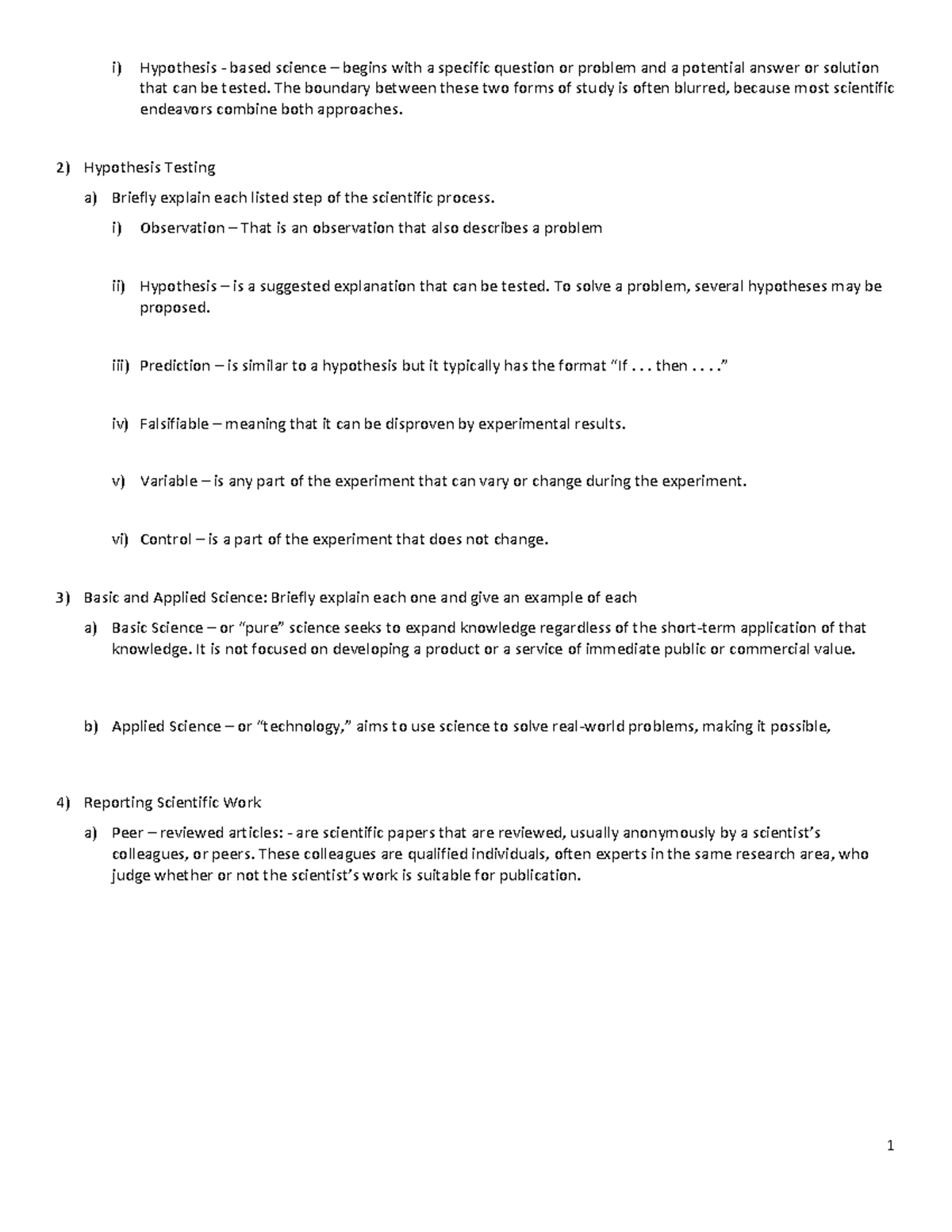Chapter 1 answers - 1 i) Hypothesis - based science – begins with a ...