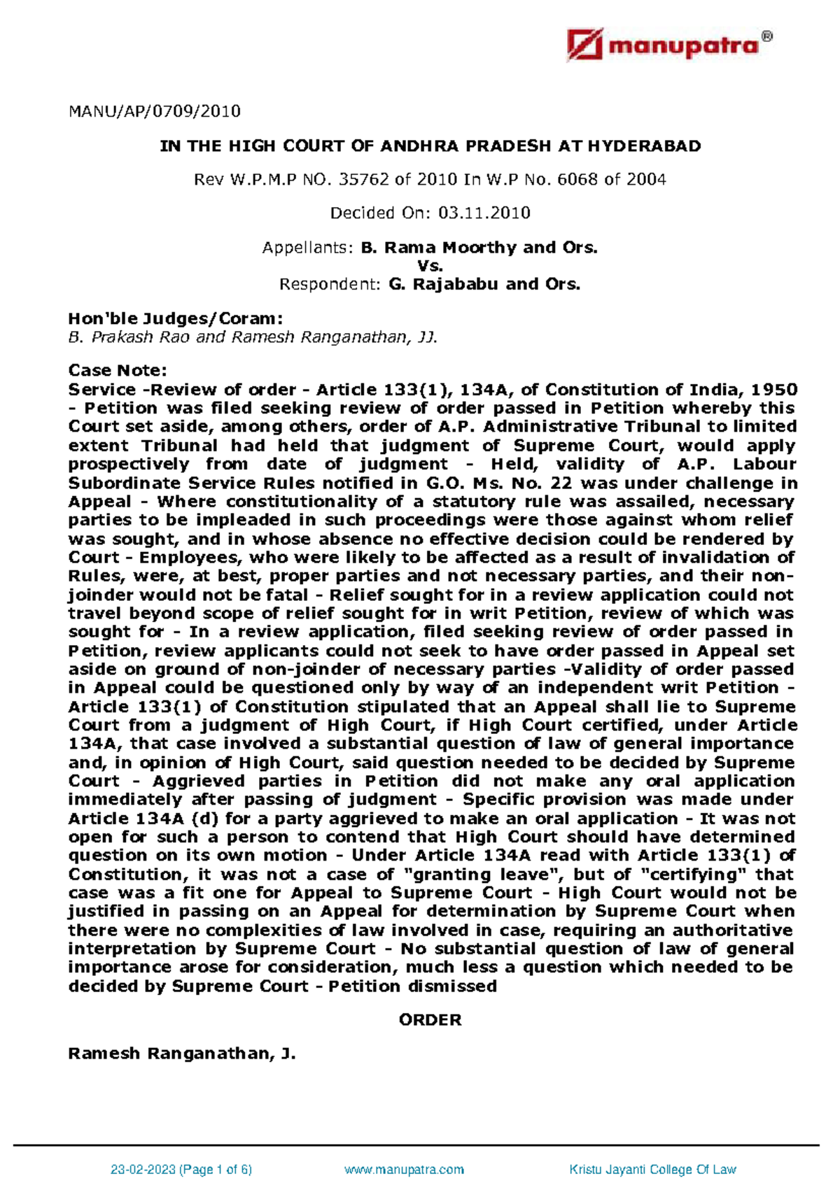 B Rama Moorthy and Ors vs G Rajababu and - MANU/AP/0709/ IN THE HIGH ...