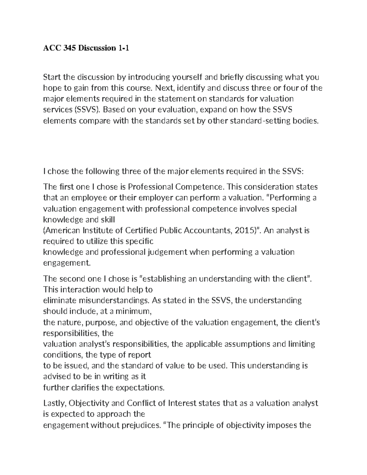 ACC 345 Discussion 1-1 - ACC 345 Discussion 1- Start the discussion by ...