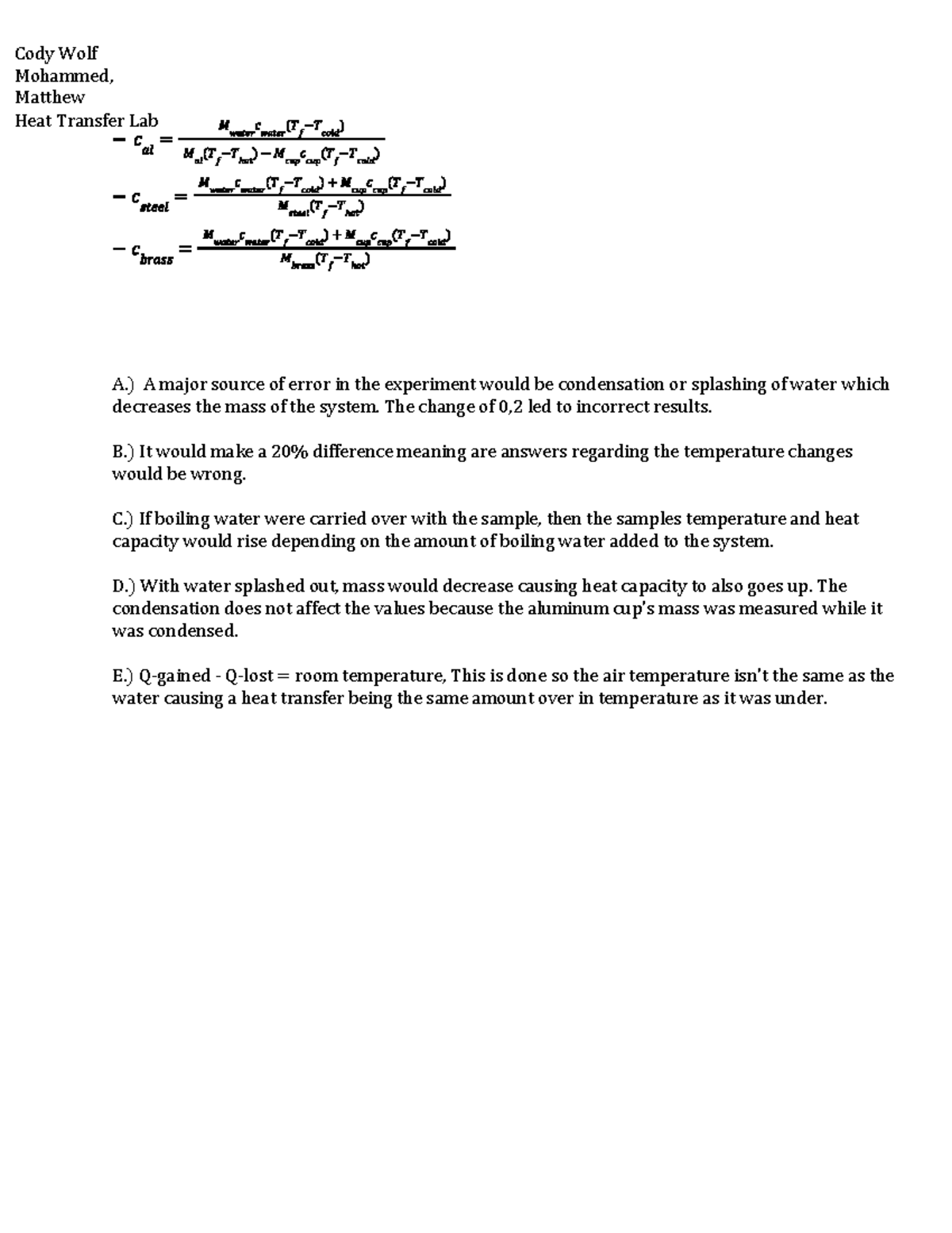 Heat Lab - Heat lab - A.) A major source of error in the experiment ...