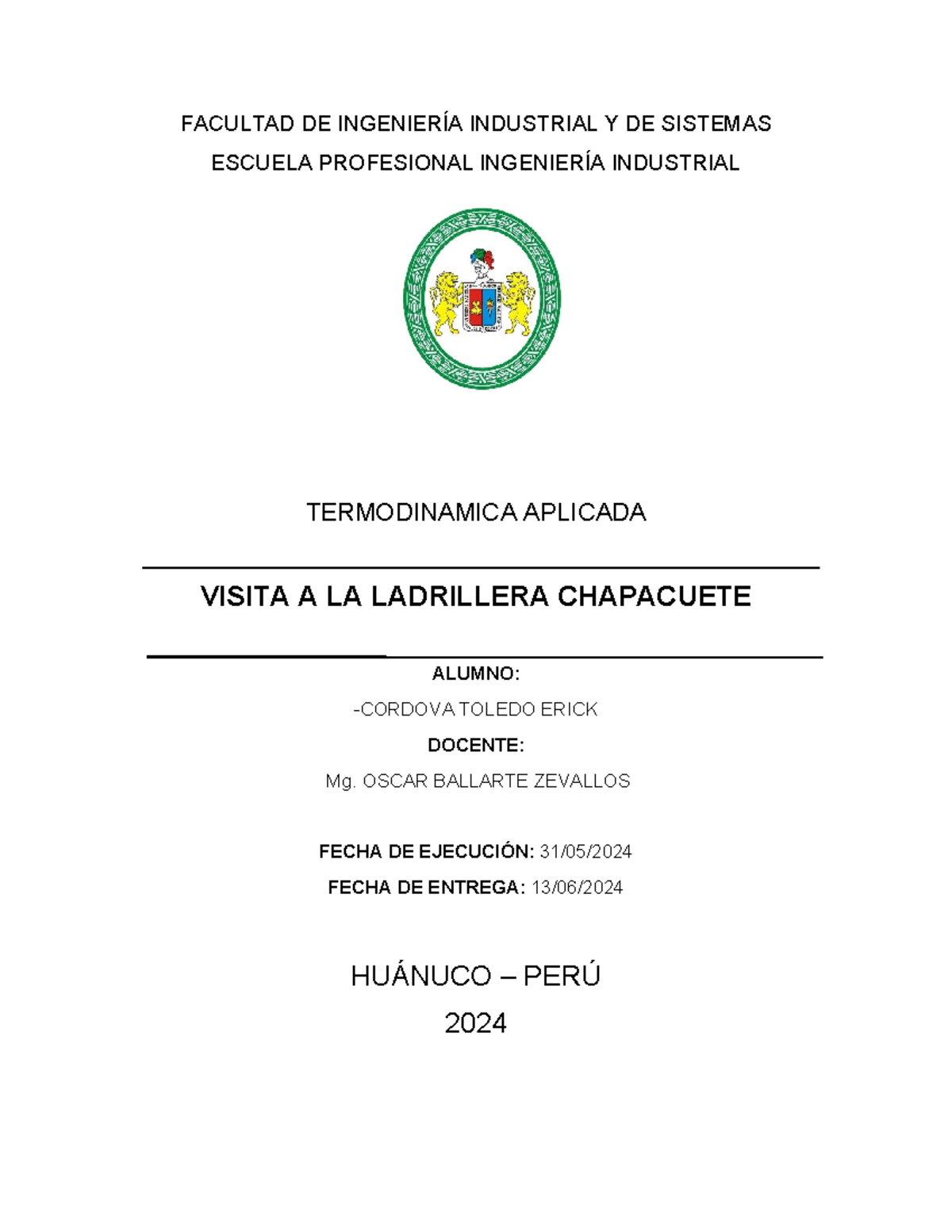 Informe Chapacuete - asdasdad - FACULTAD DE INGENIERÍA INDUSTRIAL Y DE ...