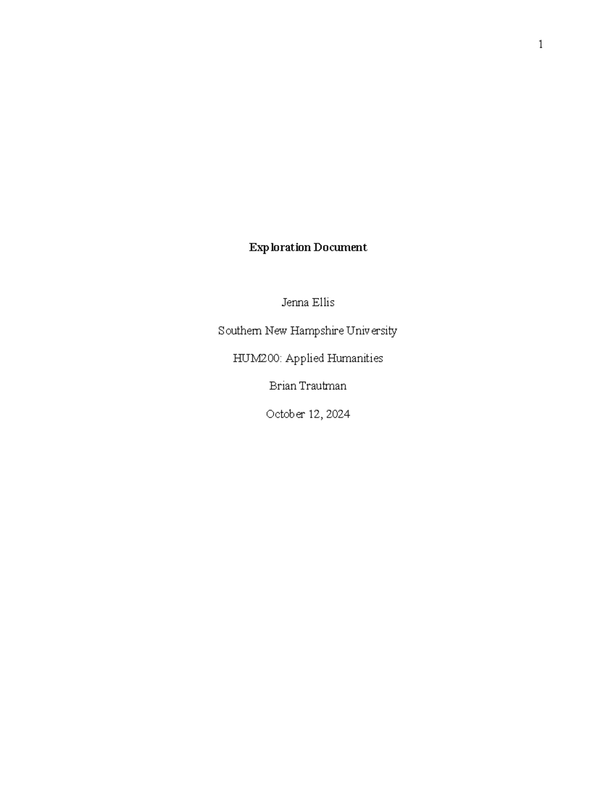 HUM 200 Project one - I got 100 percent on this - Exploration Document ...