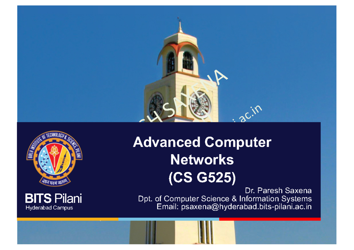 ACN Slide 1 - Lecture notes 1 - Dr. PARESH SAXENA(BITS Pilani) psaxena ...
