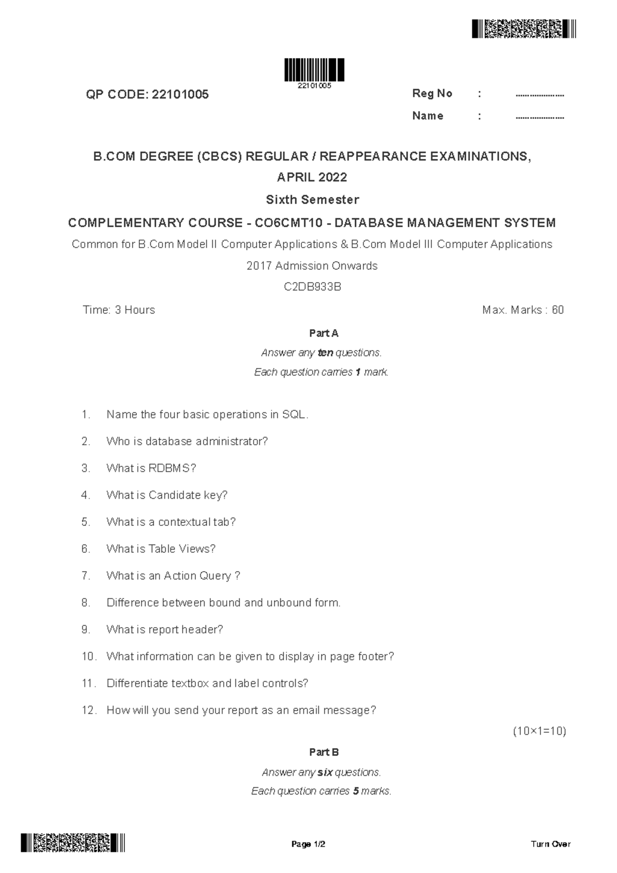 Database Management System April 2022 - QP CODE: 22101005 Reg No : ..................... Name ...