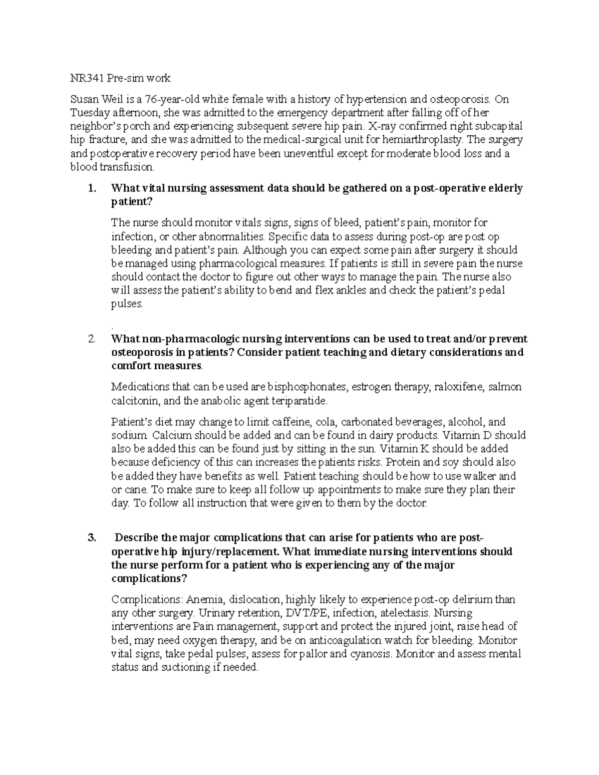 Complex Pre Sim Work - NR341 Pre-sim work Susan Weil is a 76-year-old ...