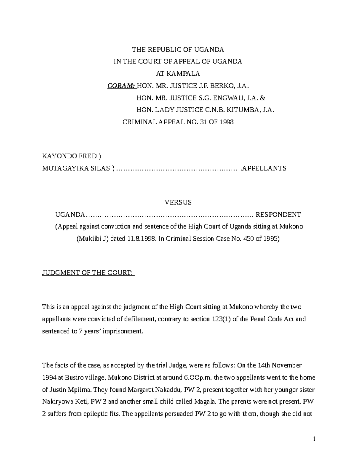 Kayondo Fred vs Uganda-defilement - THE REPUBLIC OF UGANDA IN THE COURT ...