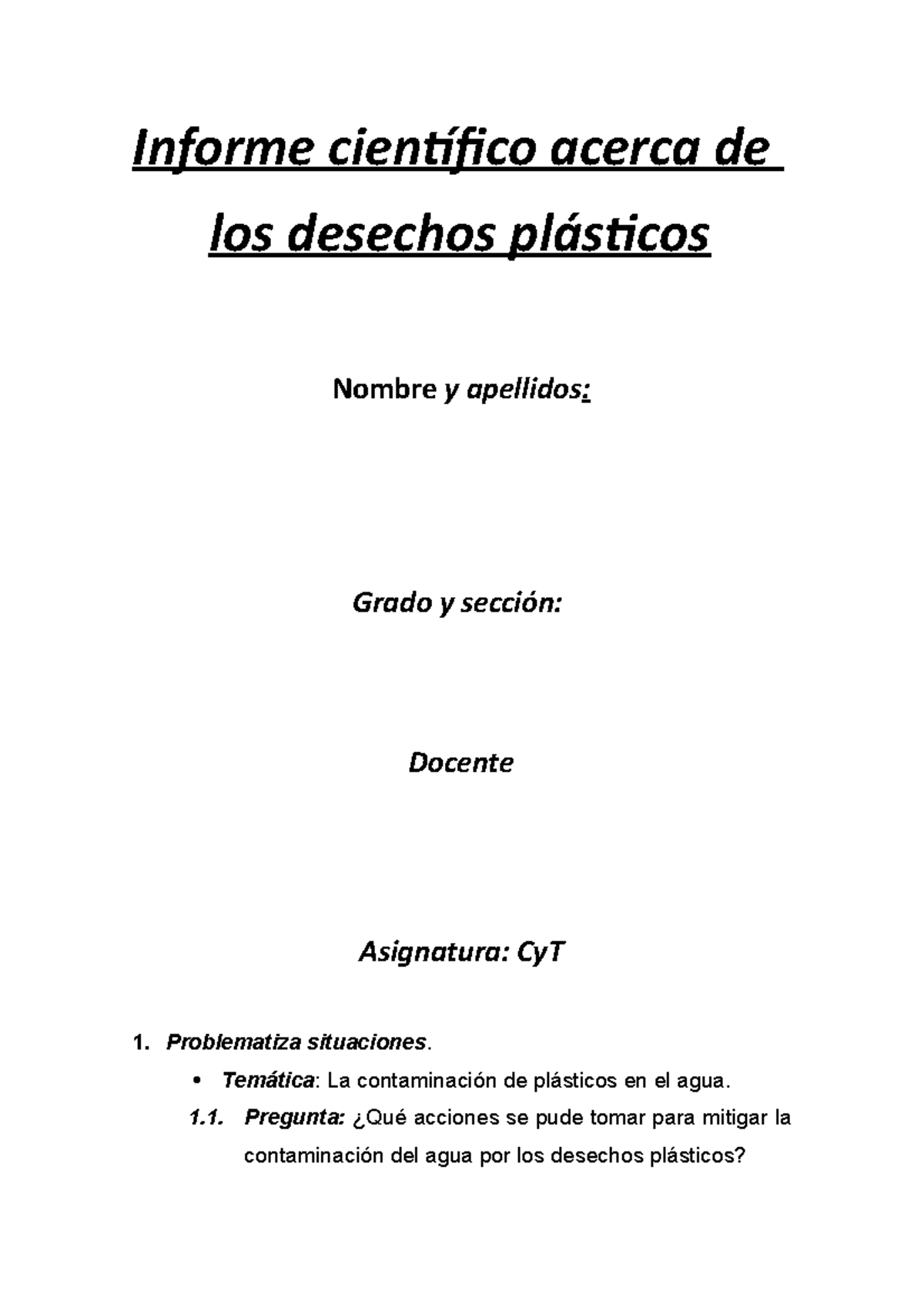Informe Cientifico Grupal - Informe científico acerca de los desechos ...