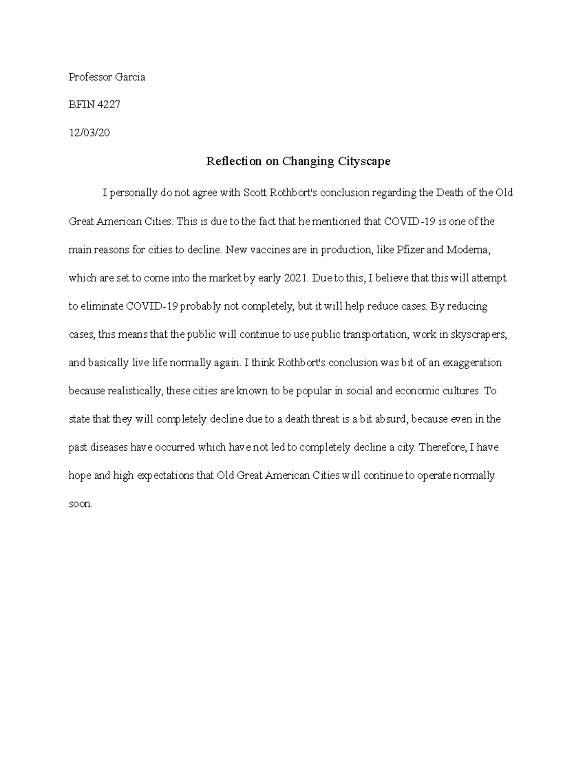 Reflection on Changing Cityscape - Professor Garcia BFIN 4227 12/03 ...