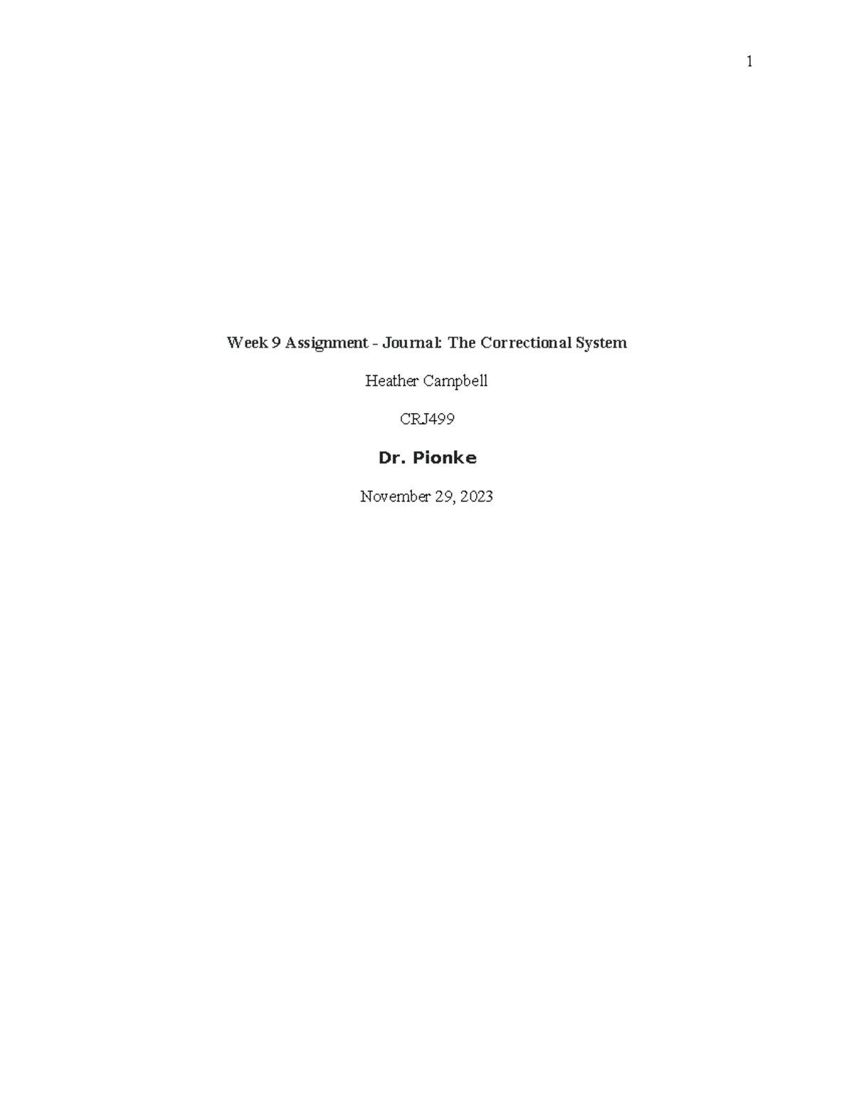 Week 9 Assignment 1 Journal The Corrections System - 1 Week 9 ...