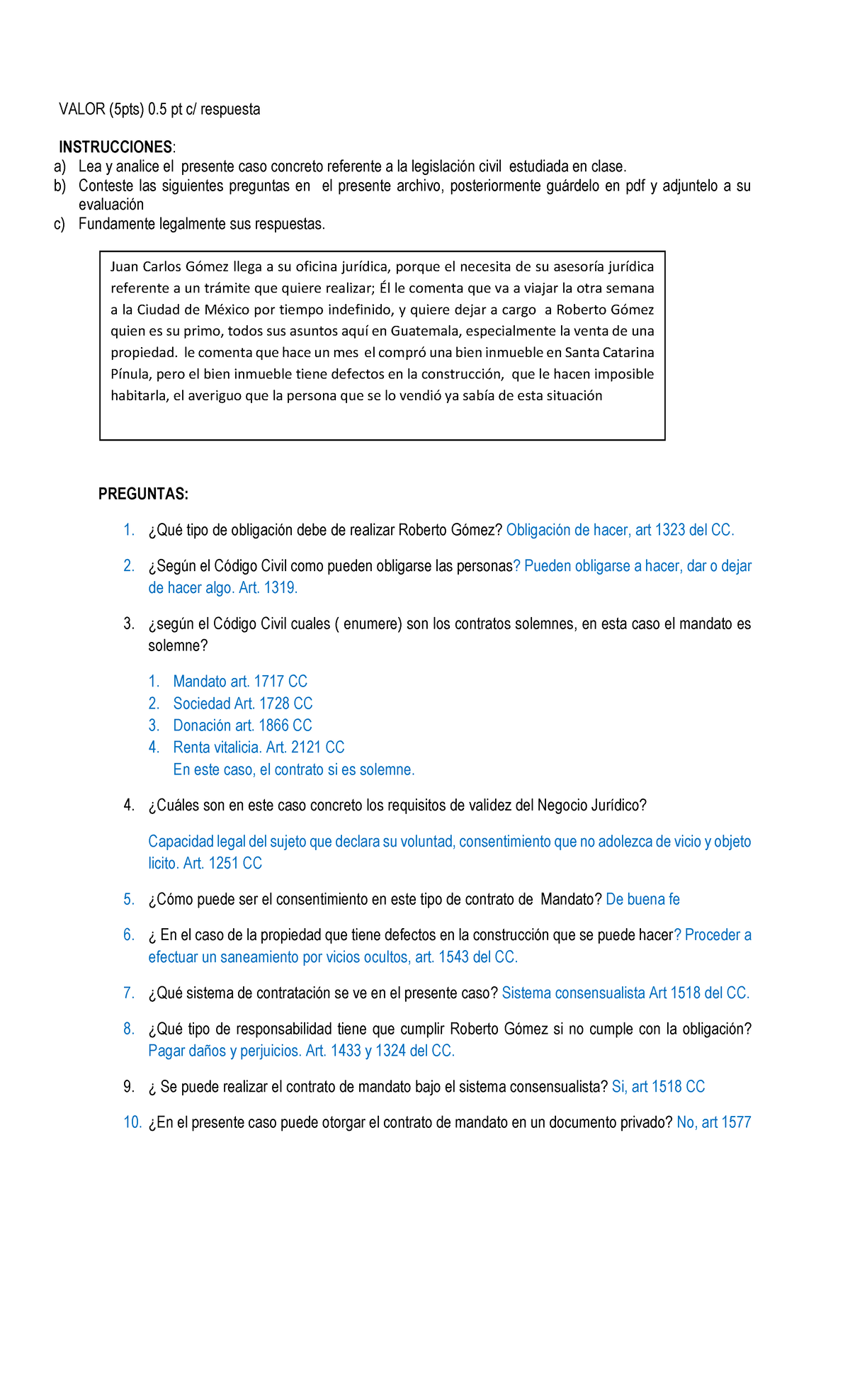 Parte practica Iparcial - VALOR (5pts) 0 pt c/ respuesta INSTRUCCIONES ...