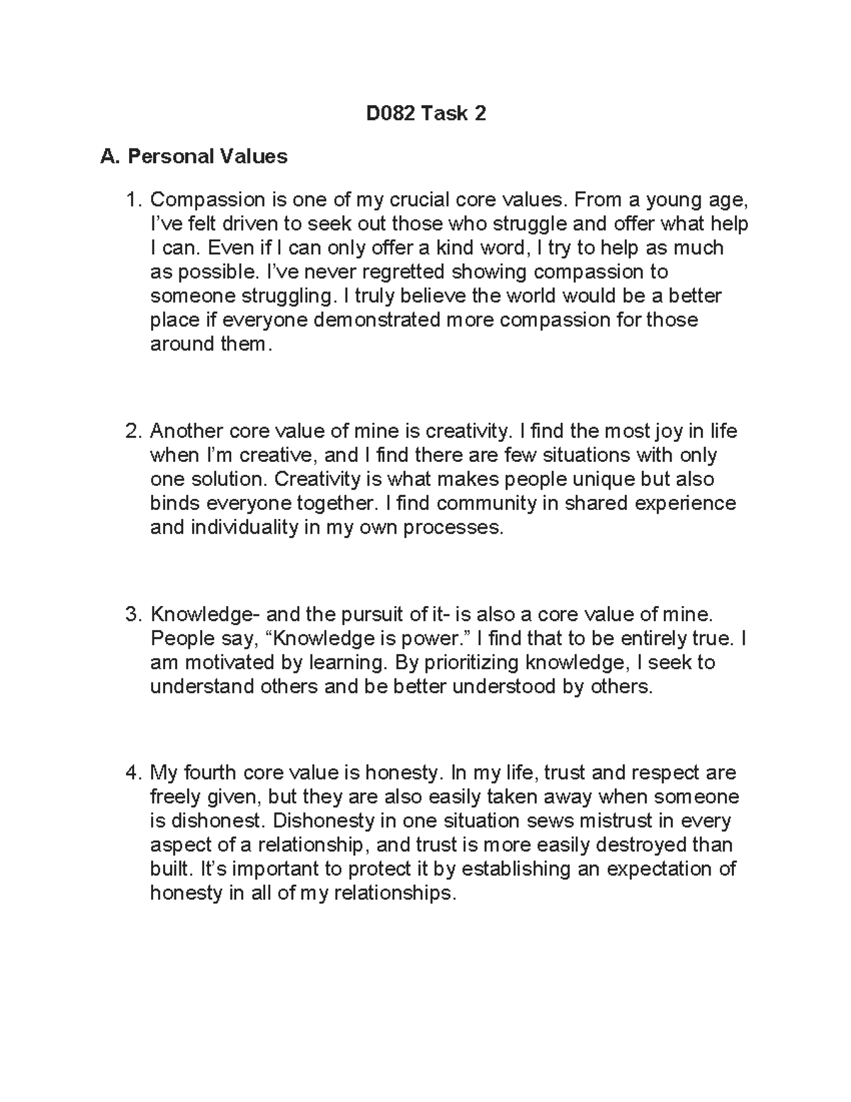 D082 Task 2 Emotional and Cultural Intelligence - D082 Task 2 A. Personal Values Compassion is ...