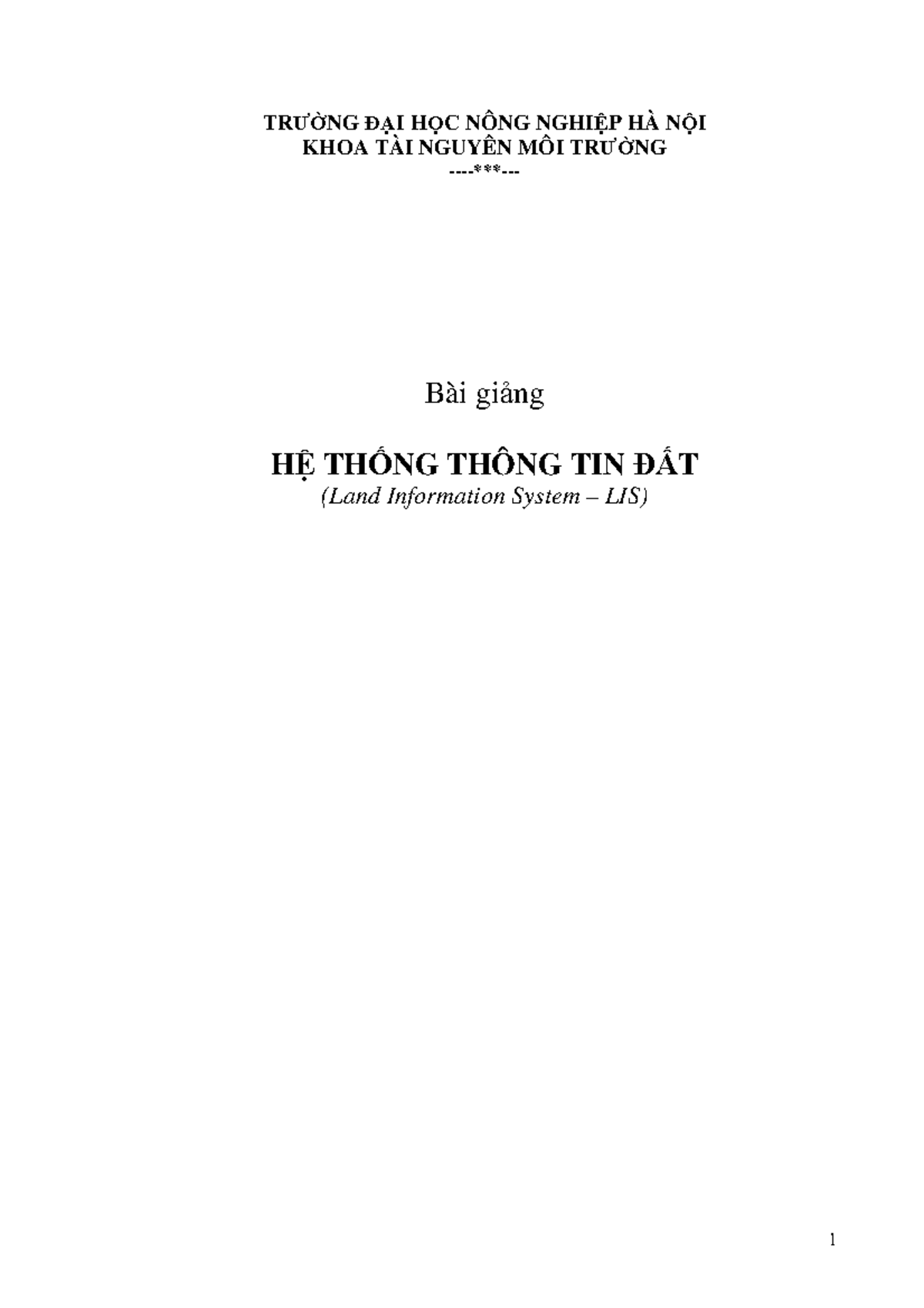 Hethong thông tin đất đai - TRƯ NG ð I H C NÔNG NGHI P HÀ N I KHOA TÀI NGUYÊN MÔI TRƯ NG -* Bài ...