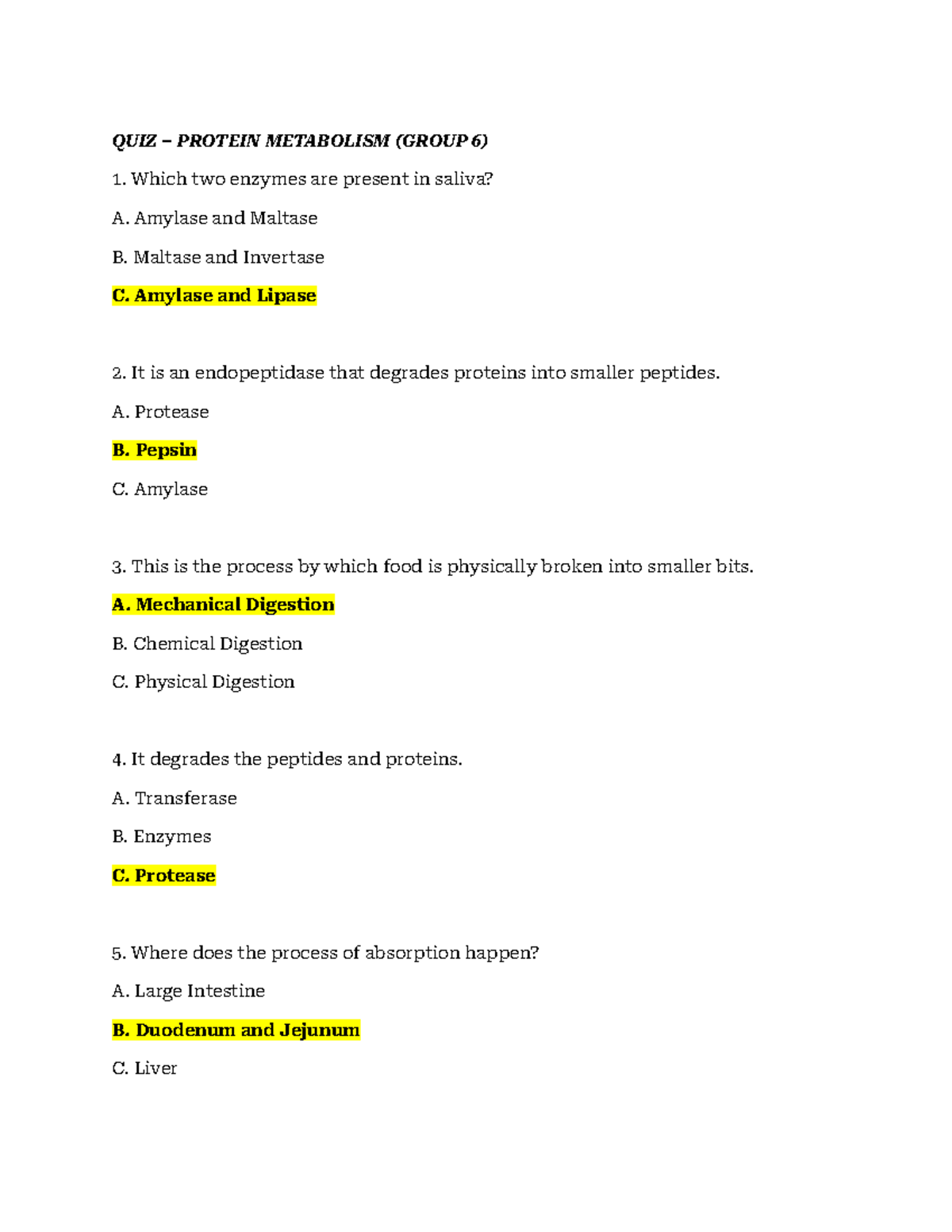 QUIZ – Protein Metabolism - QUIZ – PROTEIN METABOLISM (GROUP 6) Which ...
