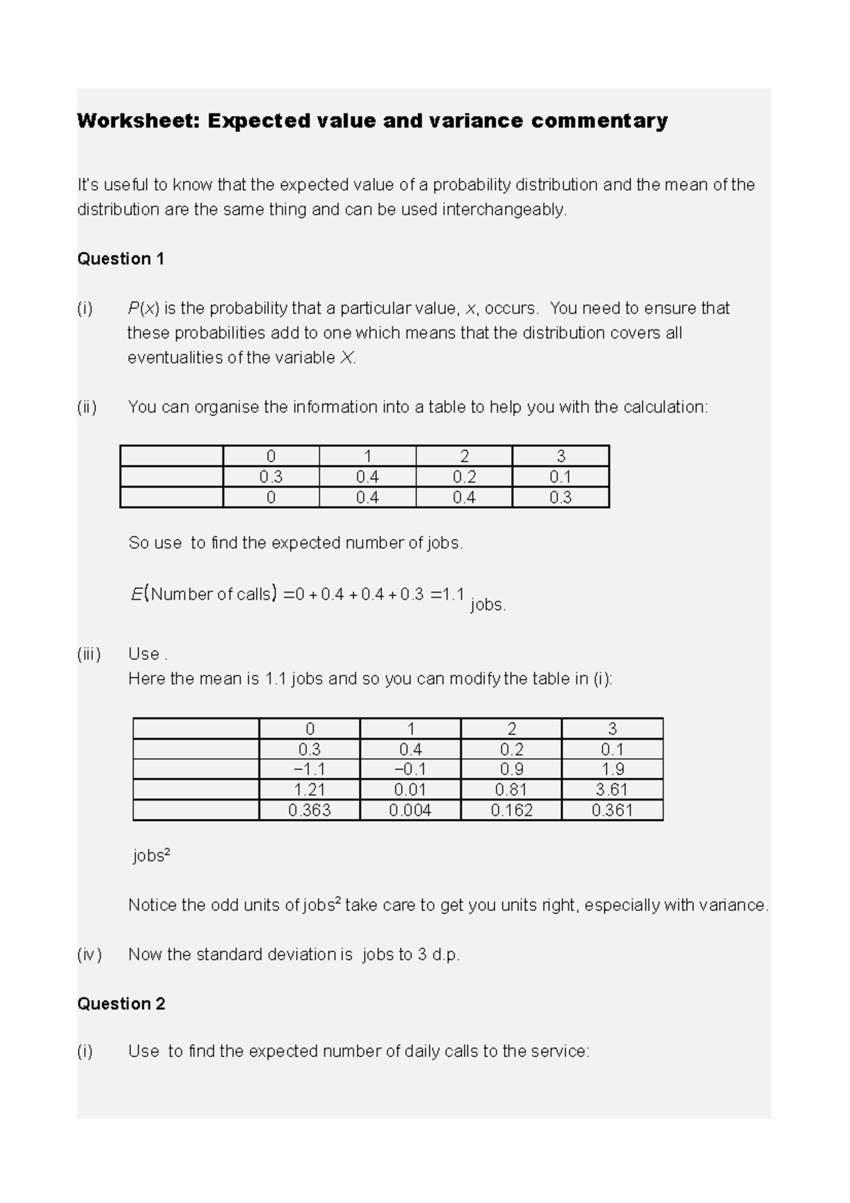 Worksheet Expected value and variance commentary - Question 1 (i) P(x ...