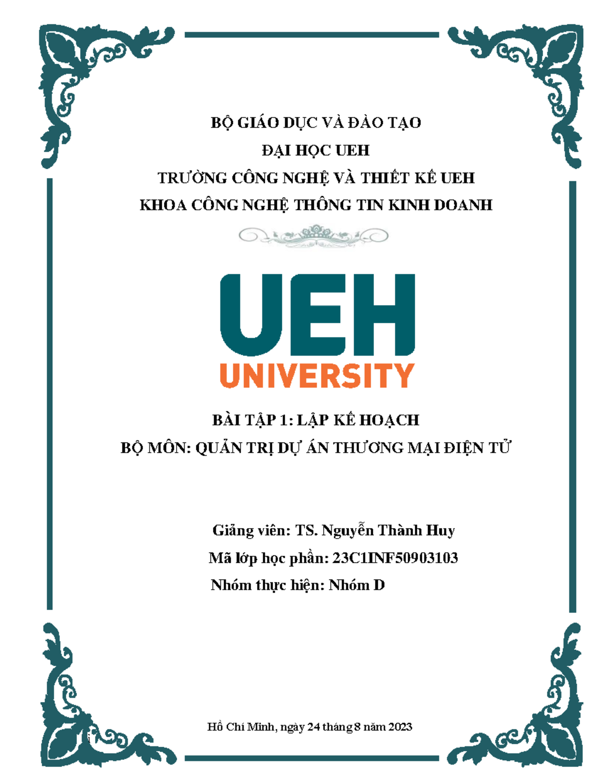 Nhóm-D - nbkj - ii BỘ GIÁO DỤC VÀ ĐÀO TẠO ĐẠI HỌC UEH TRƯỜNG CÔNG NGHỆ ...