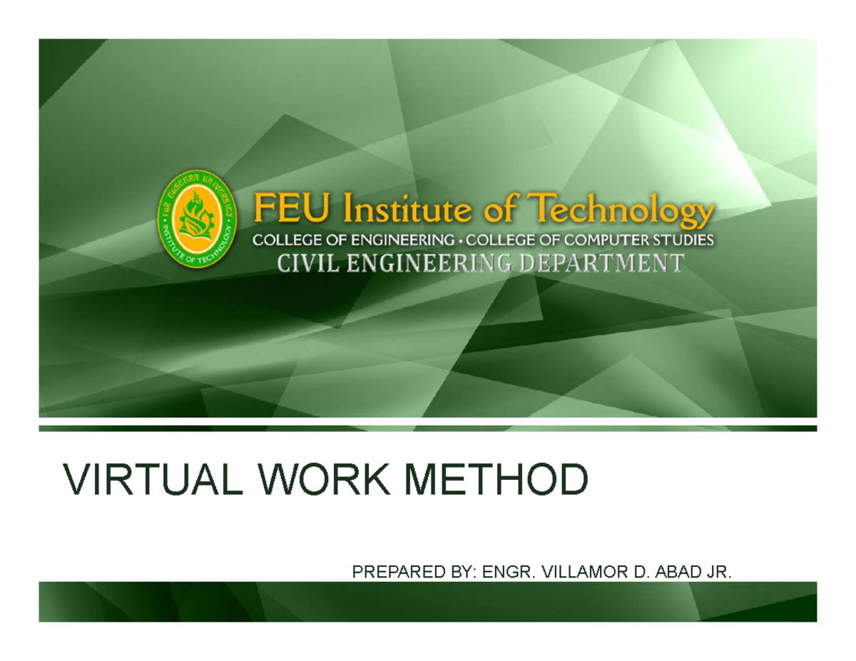 Virtual WORK Method - VIRTUAL WORK METHOD PREPARED BY: ENGR. VILLAMOR D ...