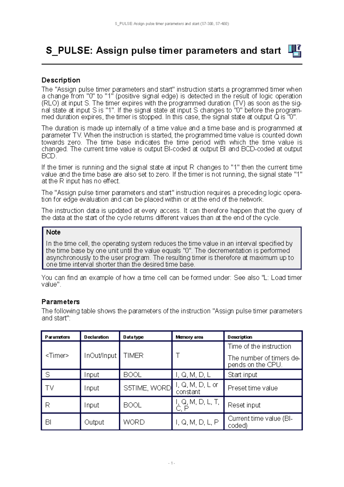 S Pulse - S_PULSE: Assign pulse timer parameters and start Description The "Assign pulse timer ...