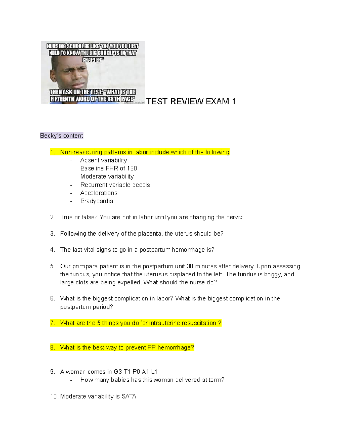 Test review - TEST REVIEW EXAM 1 Becky’s content 1. Non-reassuring ...