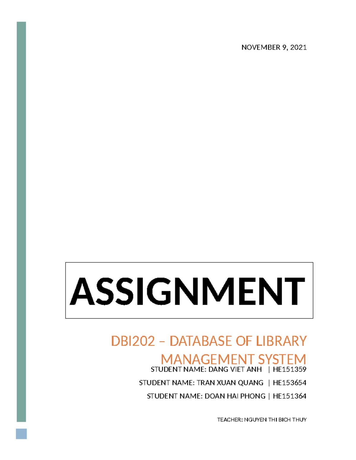 Project Database - good - DBI202 – DATABASE OF LIBRARY MANAGEMENT SYSTEM STUDENT NAME: DANG VIET ...