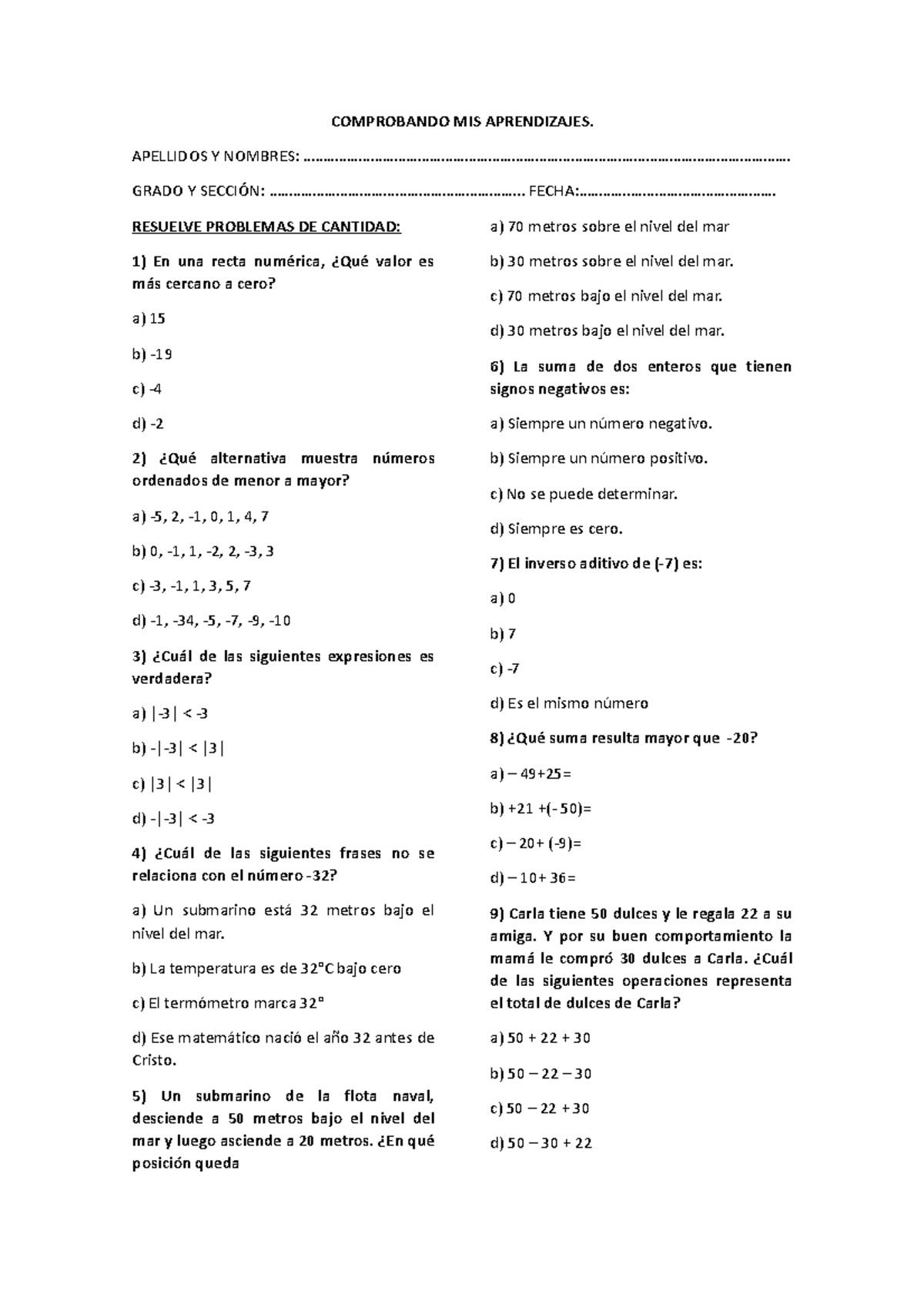 Comprobando MIS Aprendizajes - COMPROBANDO MIS APRENDIZAJES. APELLIDOS Y NOMBRES: - Studocu