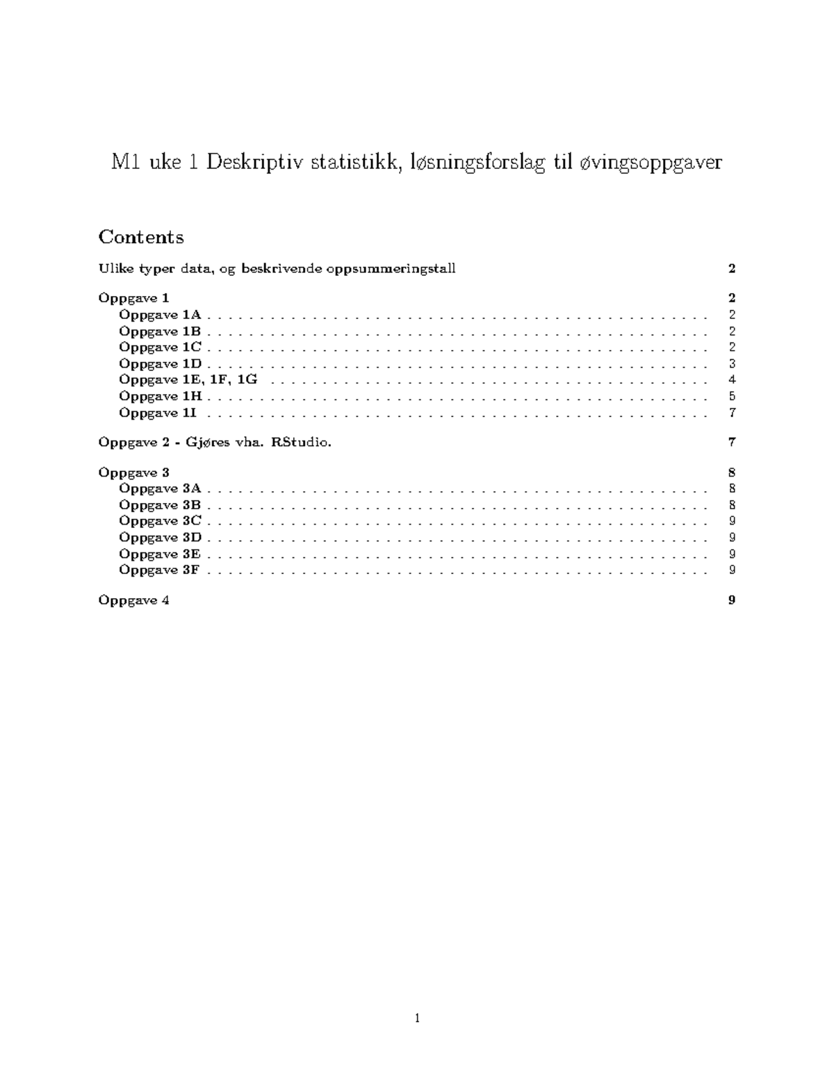 M1 uke1-Løsning Stat100 - M1 uke 1 Deskriptiv statistikk ...