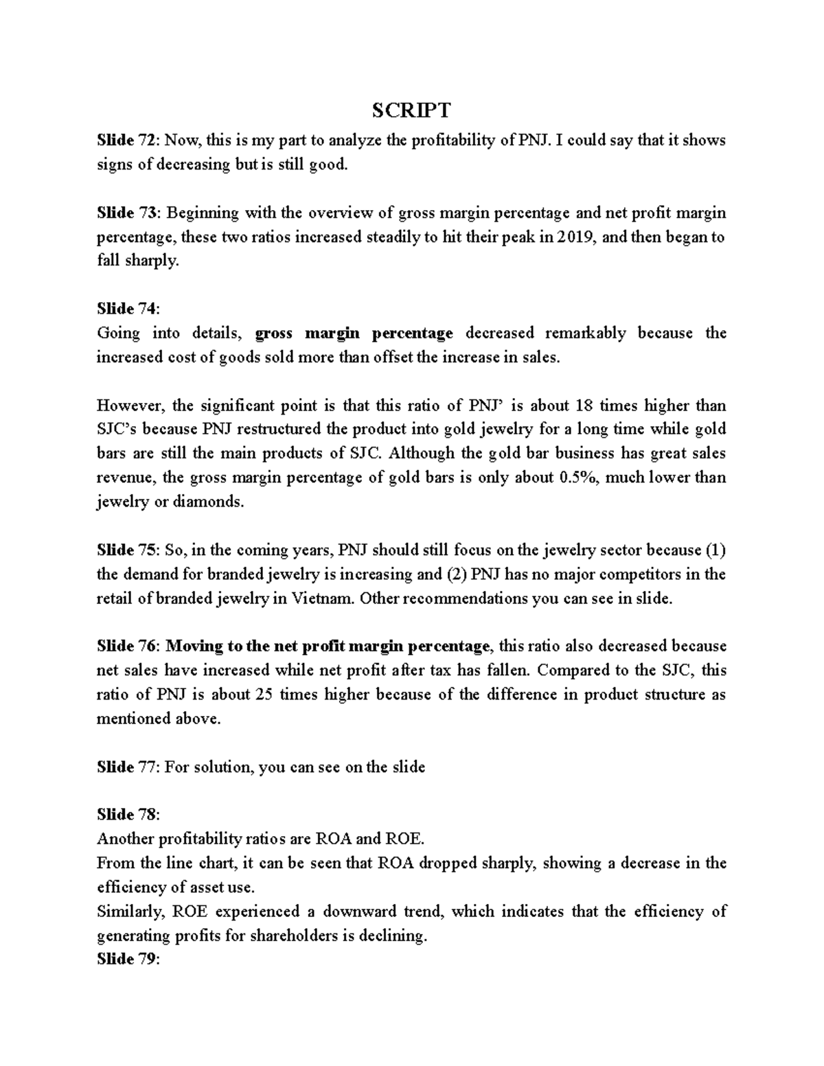 Script Managerial accounting - SCRIPT Slide 72: Now, this is my part to ...