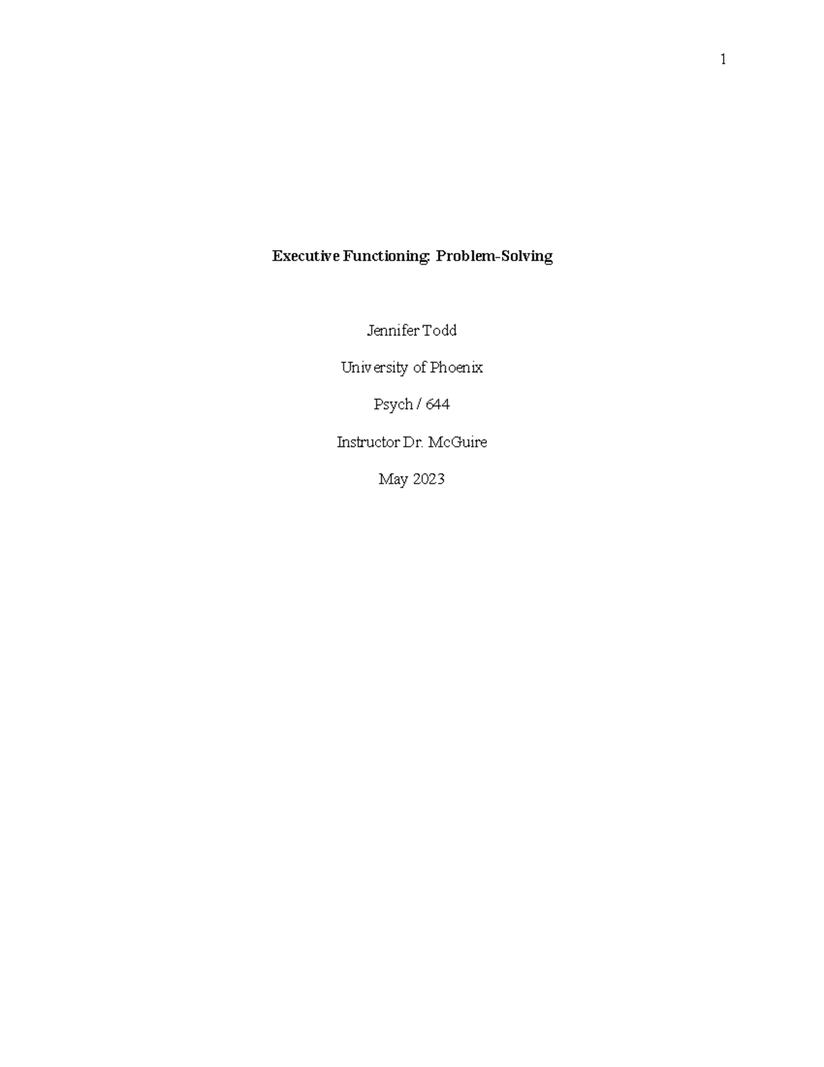 Cognitive functioning skills - Executive Functioning: Problem-Solving Jennifer Todd University ...