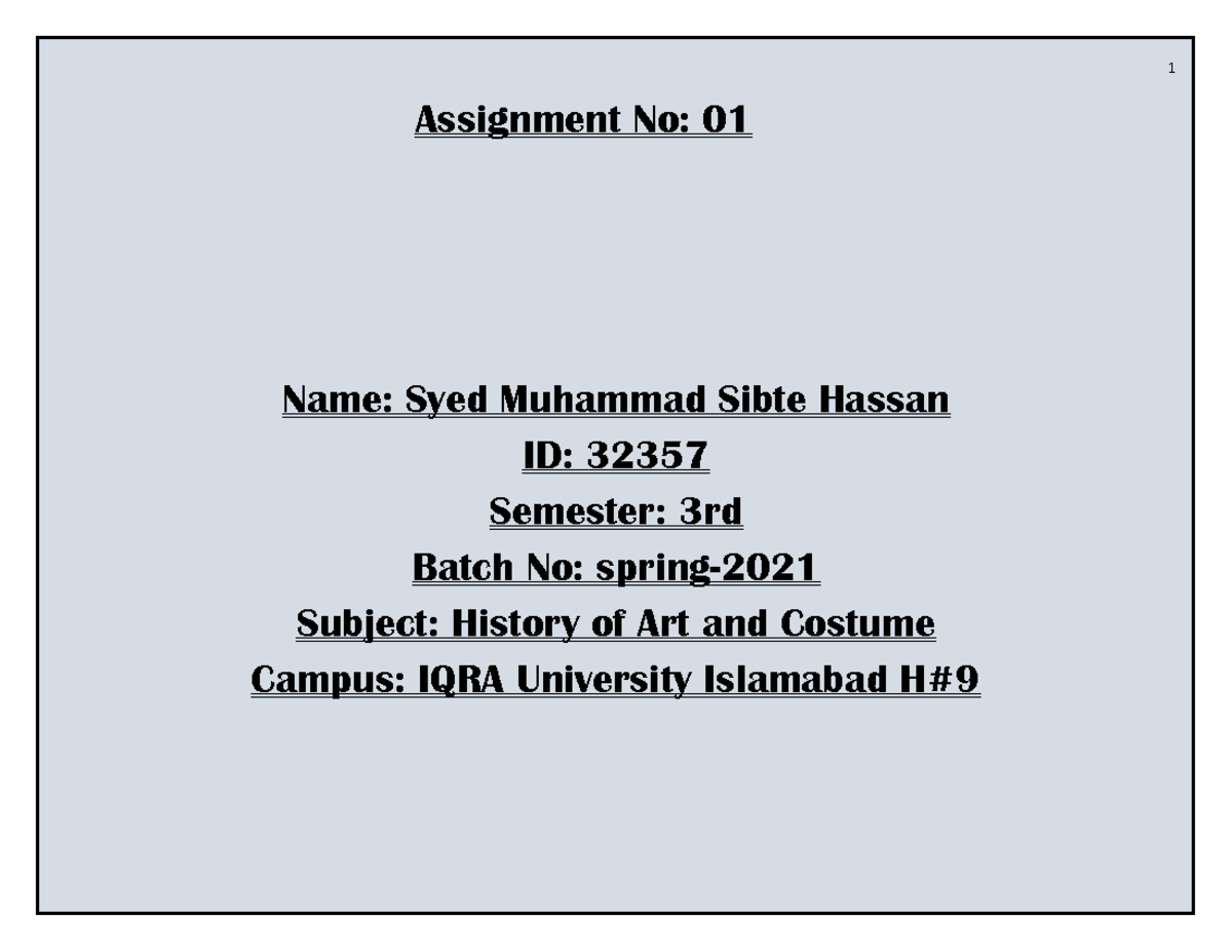 Costume assignment 01 - Assignment No: 01 Name: Syed Muhammad Sibte ...