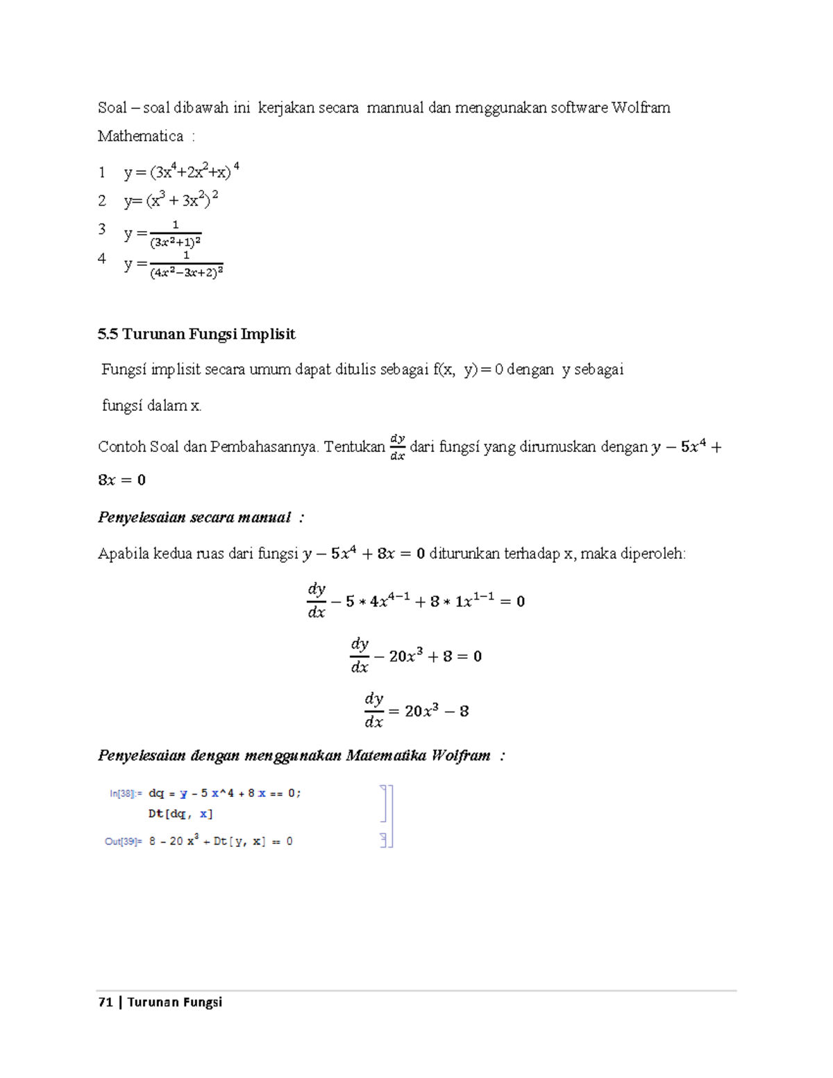 Lembar Kerja Mahasiswa Wolfram Mathematica - Soal – soal dibawah ini kerjakan secara mannual dan ...