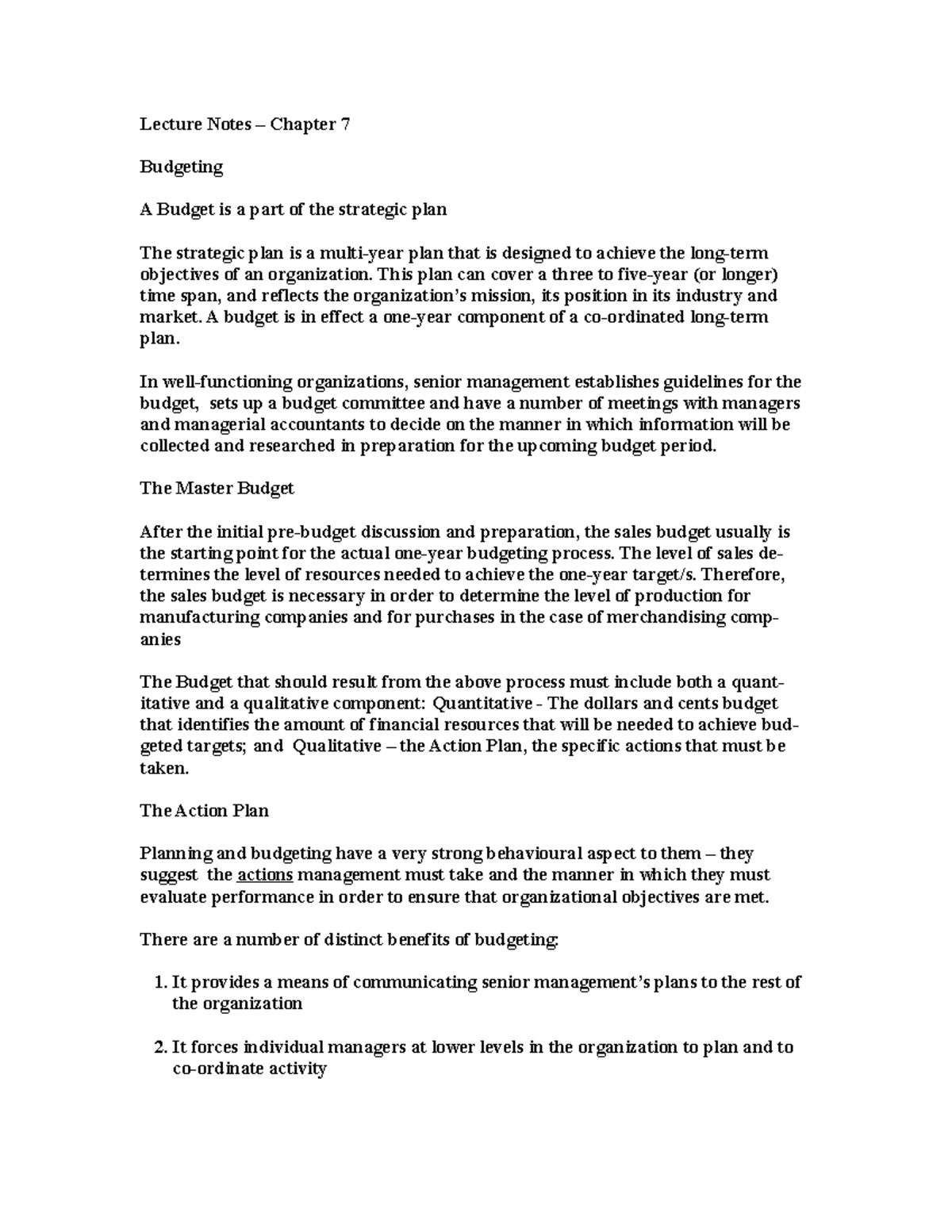CH 7 Notes - Lecture Notes – Chapter 7 Budgeting A Budget is a part of ...