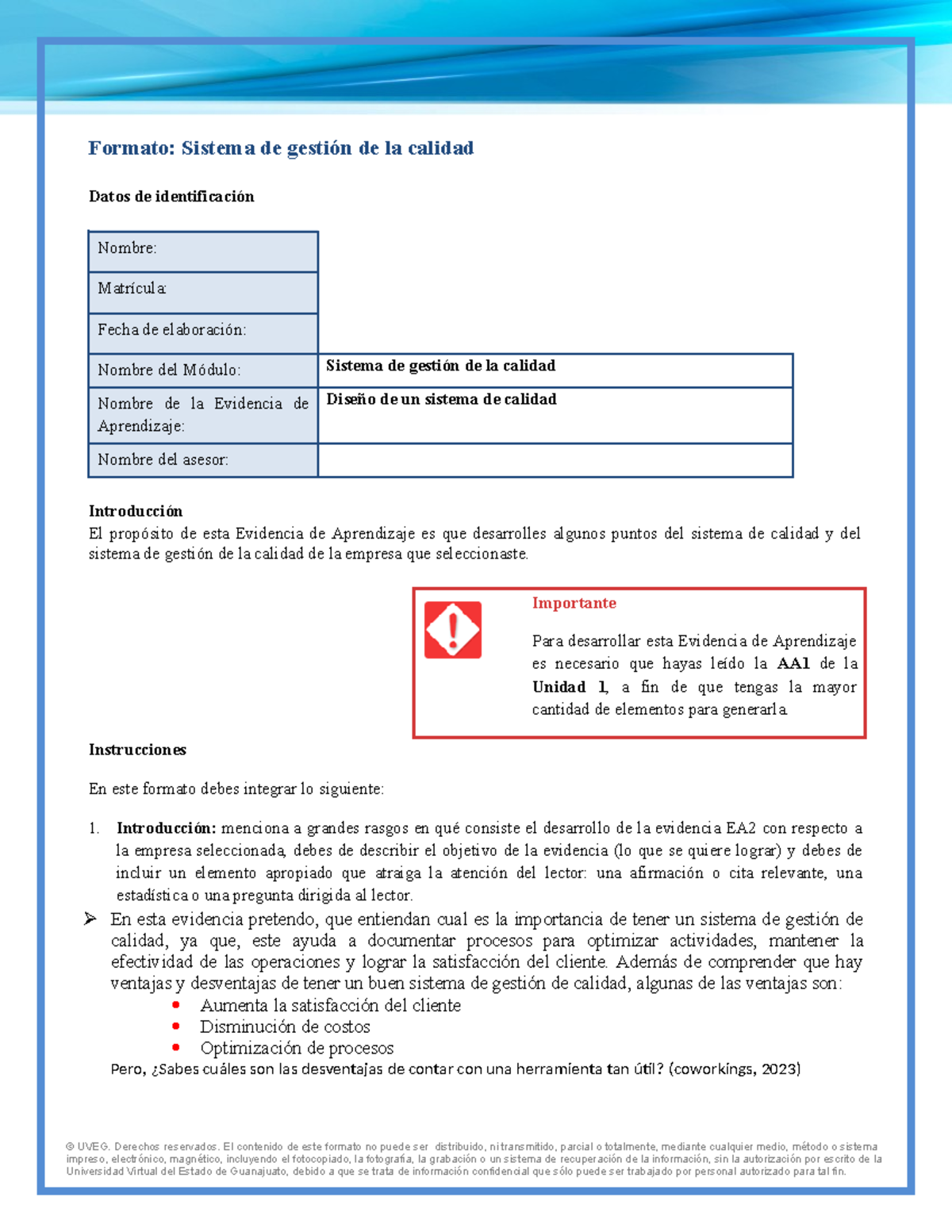 SGC EA2 - Formato: Sistema de gestión de la calidad Datos de identificación Nombre: Matrícula ...