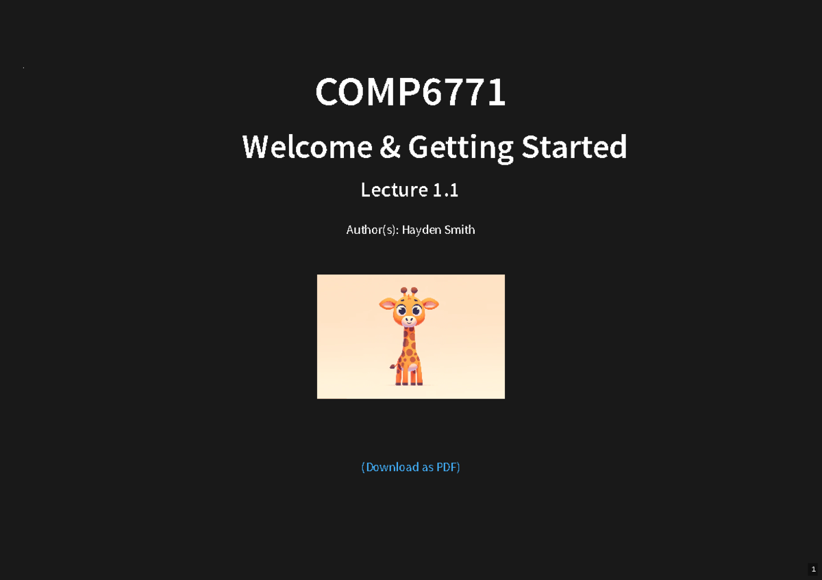 1 - 1st lecture note - COMP 🥑 Welcome & Getting Started Lecture 1. Author(s): Hayden Smith - Studocu