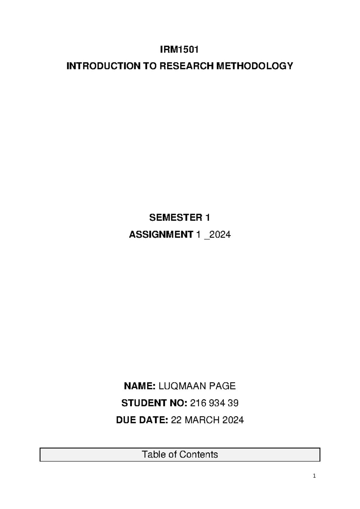 IRM Assignment 1 - IRM INTRODUCTION TO RESEARCH METHODOLOGY SEMESTER 1 ASSIGNMENT 1 _ 2024 NAME ...