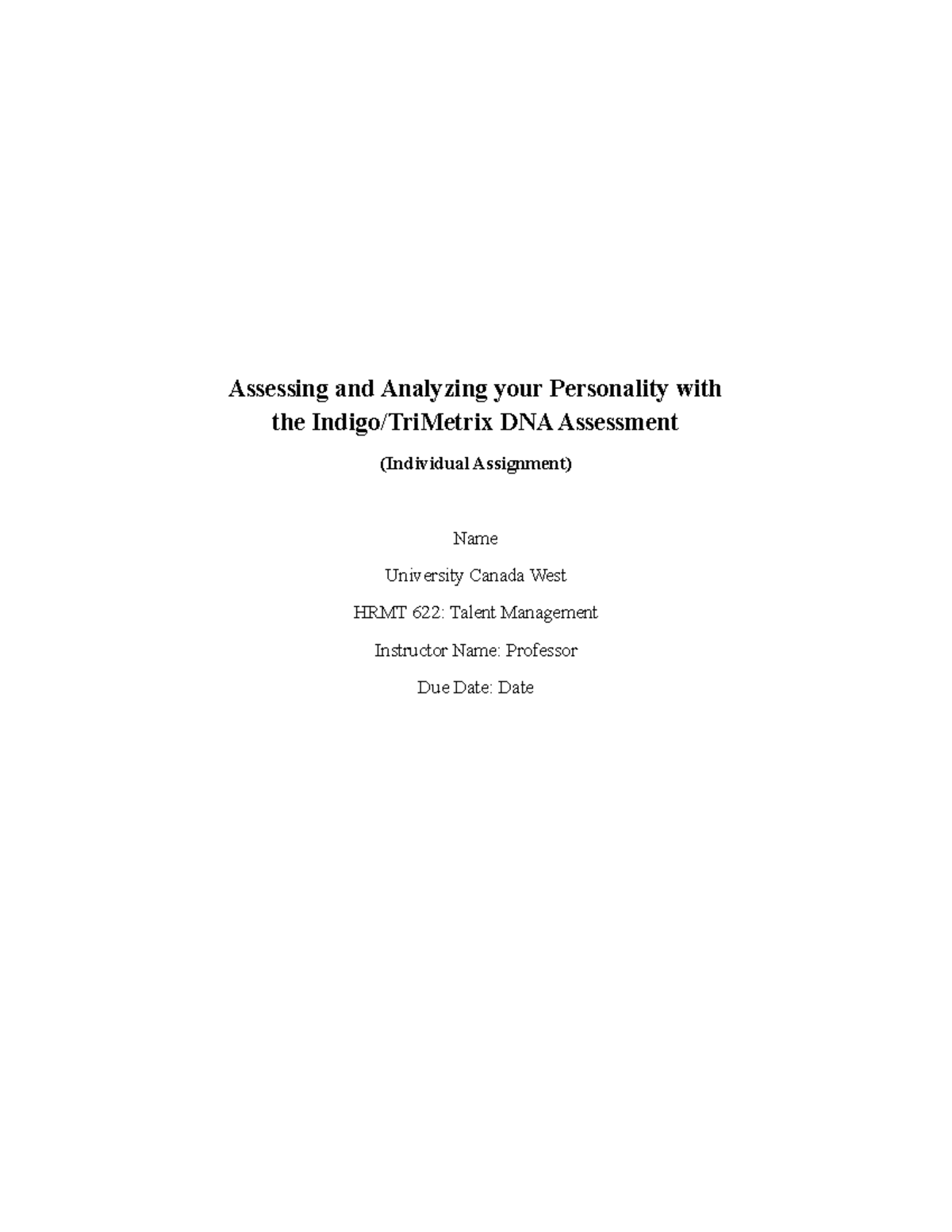 HRMT 622 Indigo Assessment - Assessing and Analyzing your Personality ...