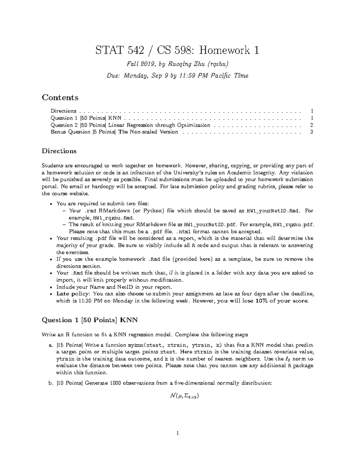 STAT 542 Homework 1 - STAT 542 / CS 598: Homework 1 Fall 2019, by Ruoqing Zhu (rqzhu) Due ...