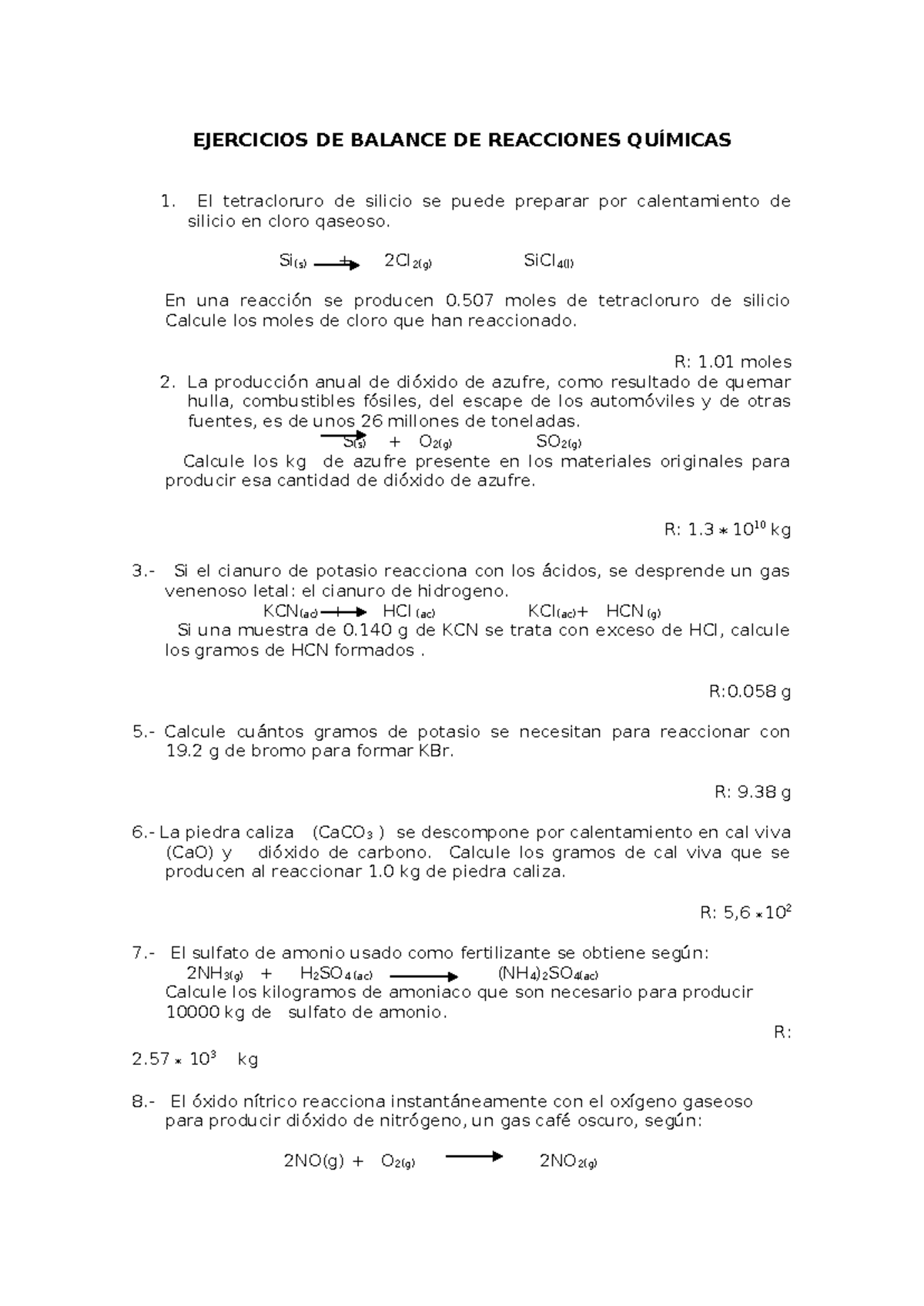 6 - adfasdf - EJERCICIOS DE BALANCE DE REACCIONES QUÍMICAS 1. El ...