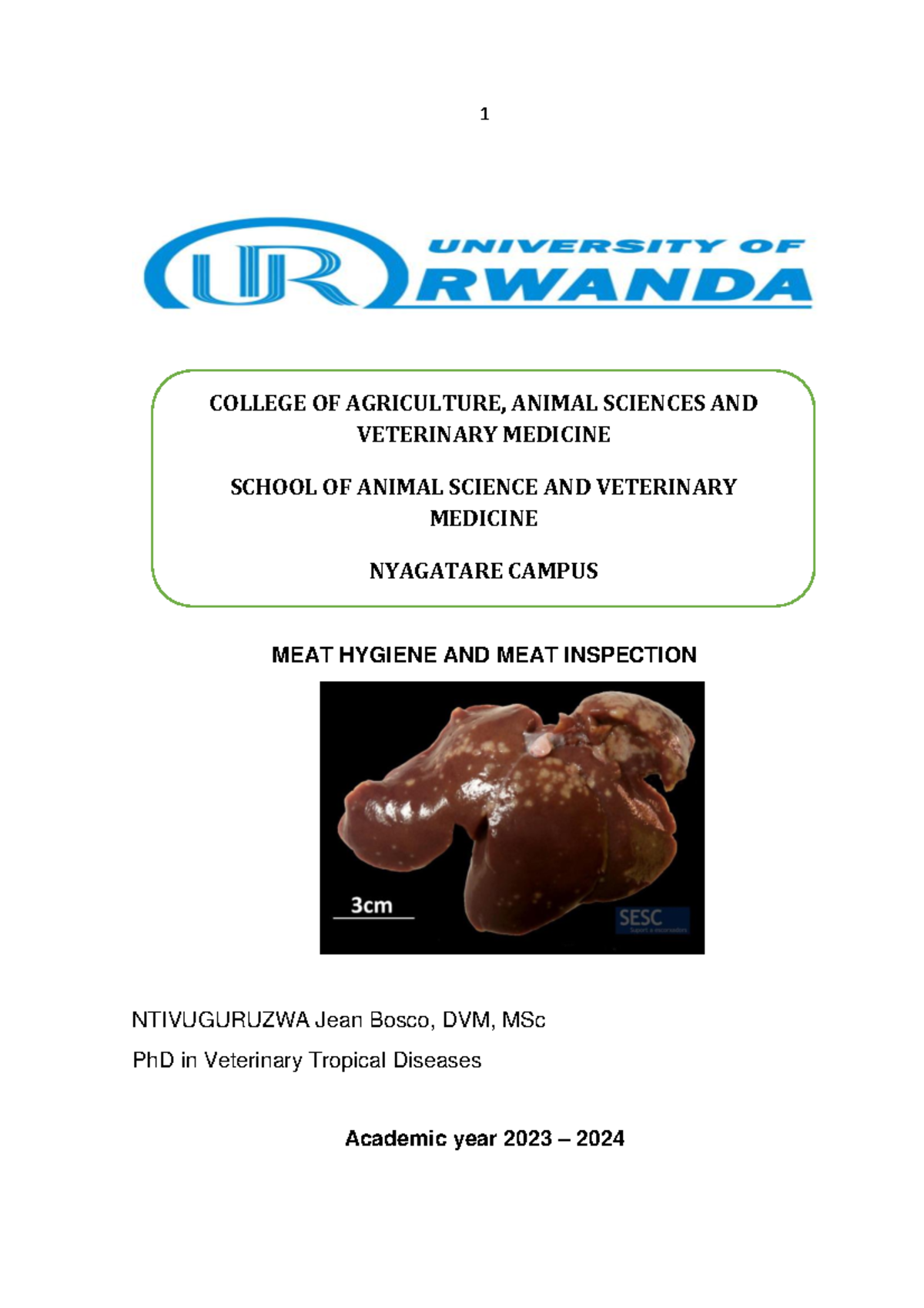 Lecture meat inspection - MEAT HYGIENE AND MEAT INSPECTION NTIVUGURUZWA ...