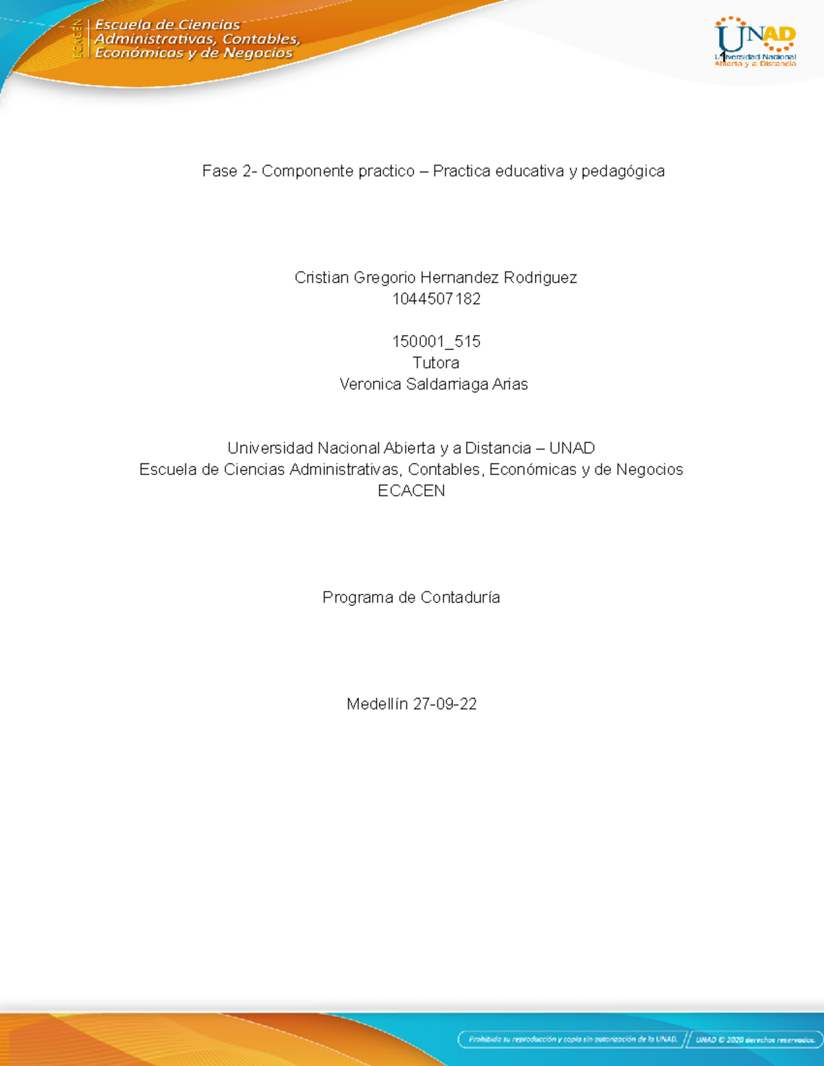 Fase 2 - Componente práctico - Práctica educativa y pedagógica - Fase 2 ...