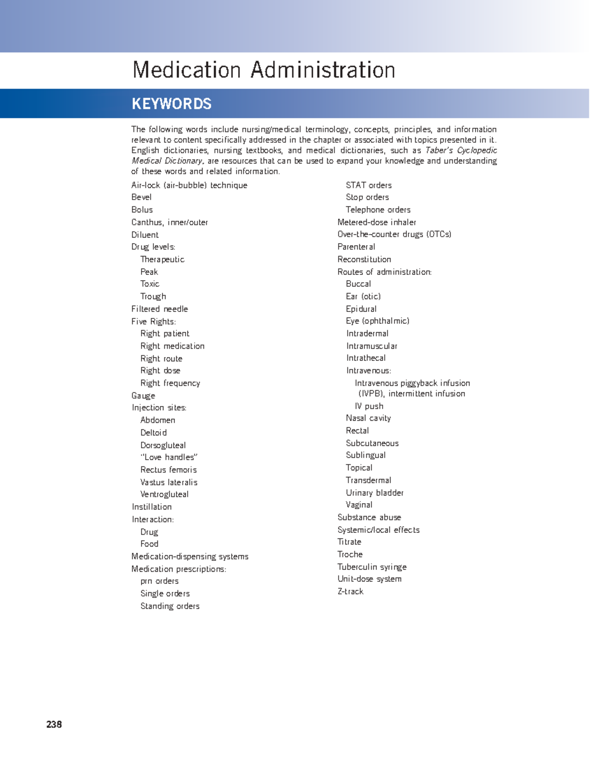 Medication Administration - 238 Medication Administration KEYWORDS The ...